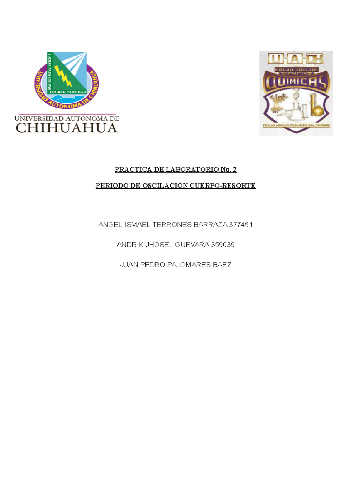Practica DE Laboratorio No2 - PRACTICA DE LABORATORIO No. 2 PERIODO DE OSCILACIÓN CUERPO-RESORTE ...