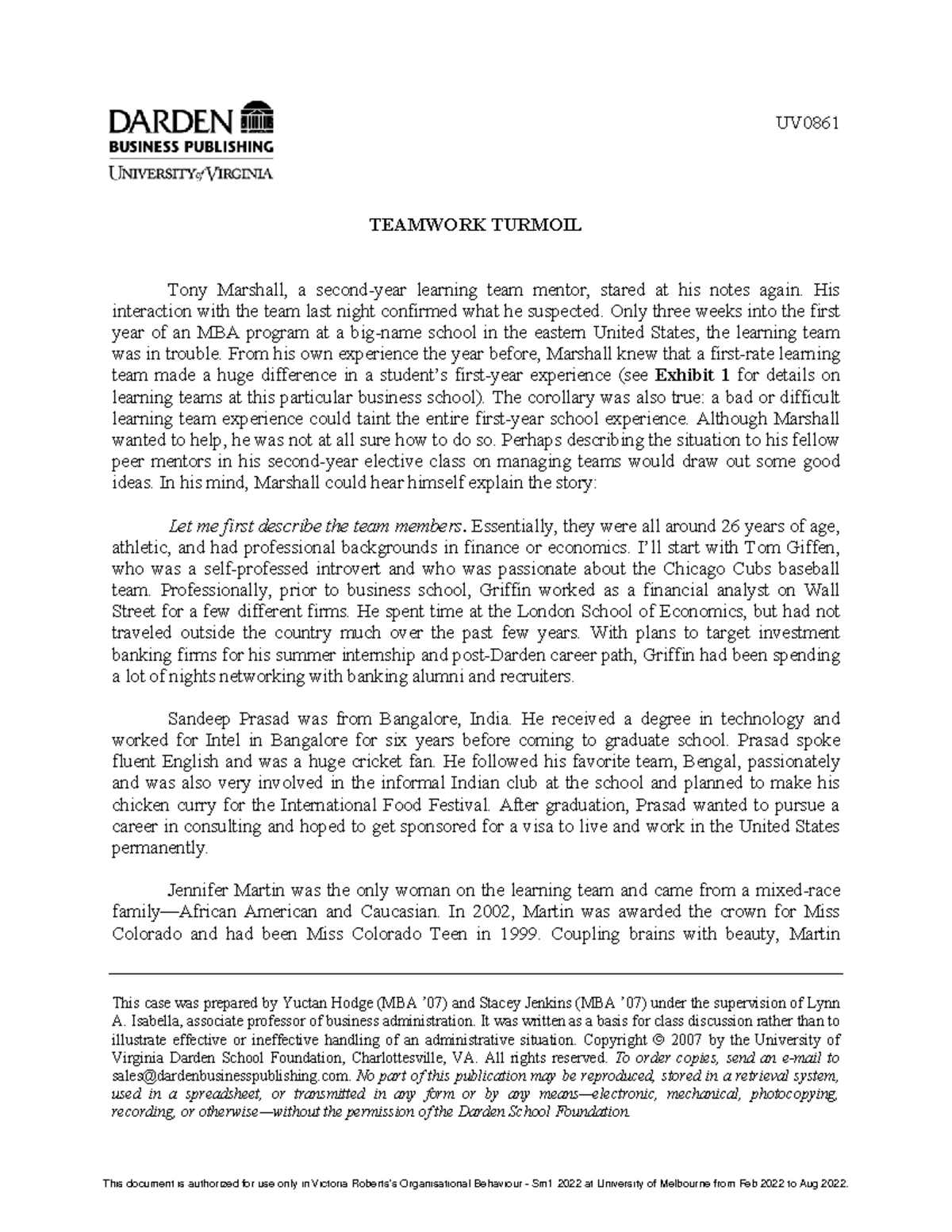 Teamwork turmoil case study - UV This case was prepared by Yuctan Hodge ...