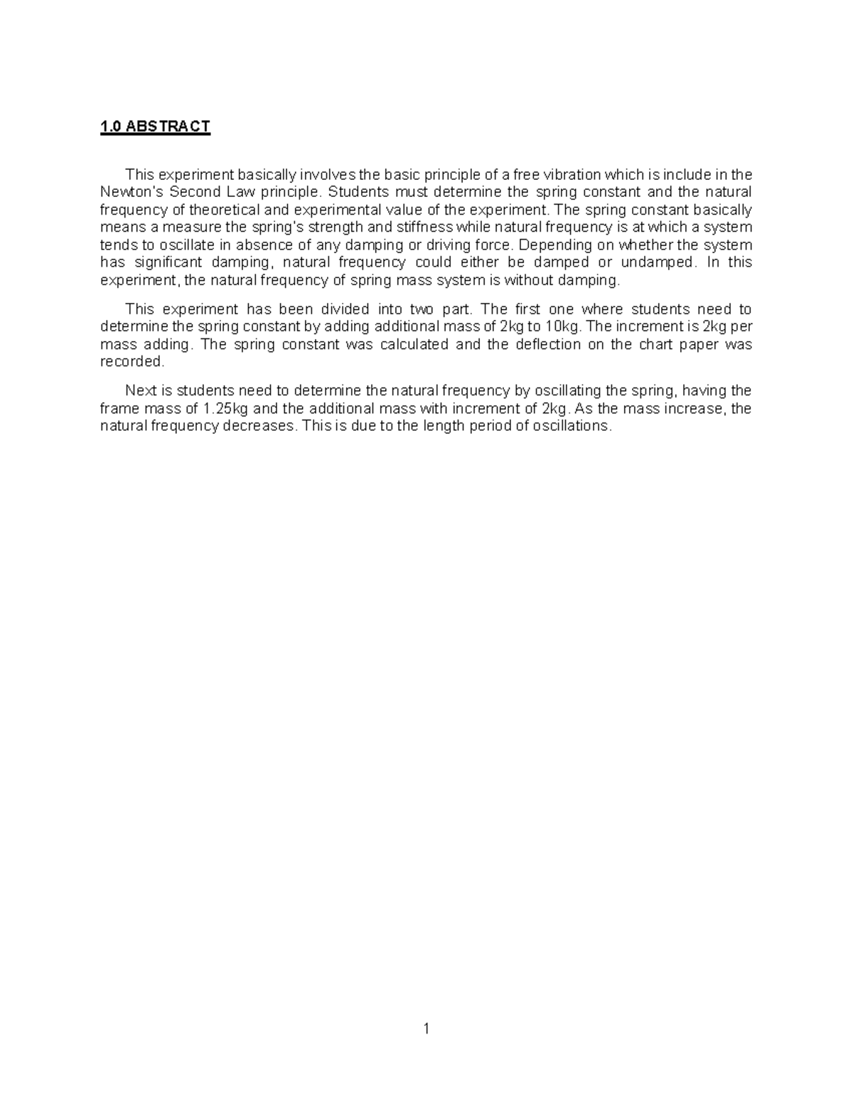 LAB 1 Dynamics - LAB DYNAMIC REPORT - 1 ABSTRACT This experiment ...