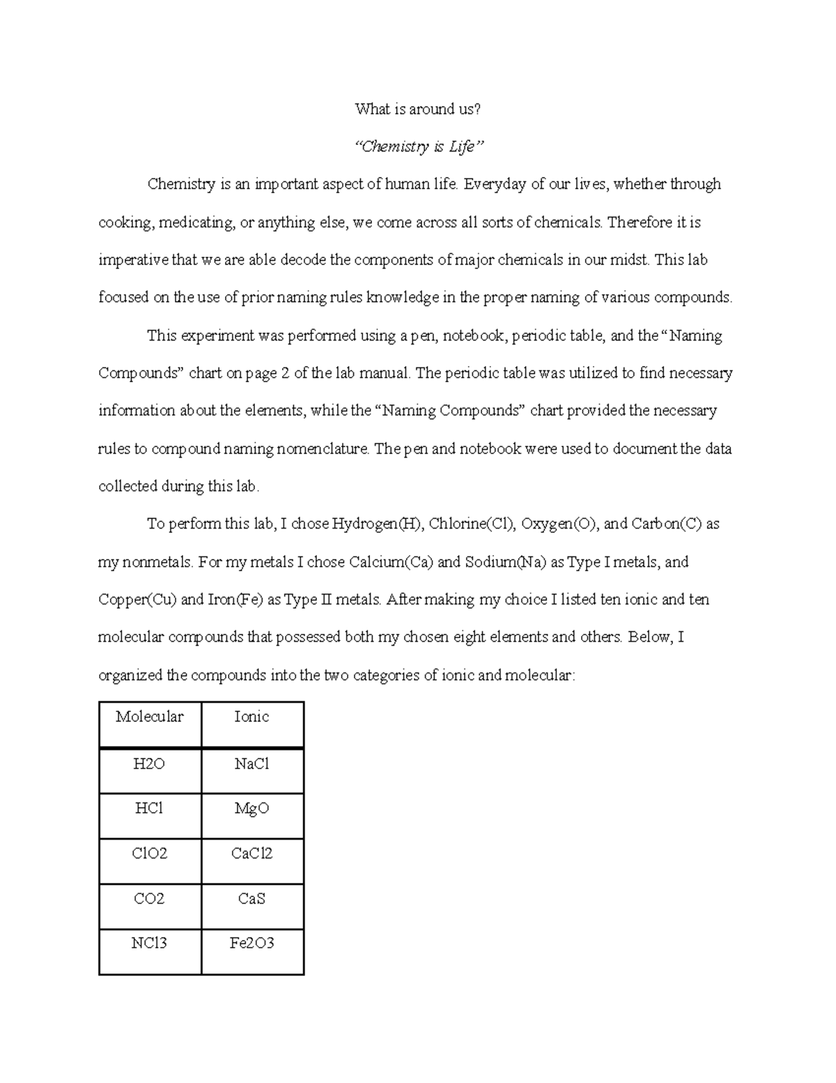 Lab 1 - Lab 1 - What is around us? “Chemistry is Life” Chemistry is an ...