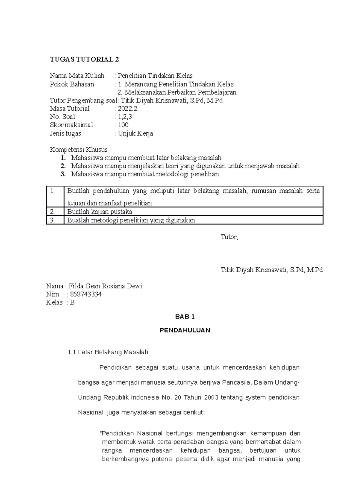 Tugas Tutorial 2 ptk - TUGAS TUTORIAL 2 Nama Mata Kuliah : Penelitian ...