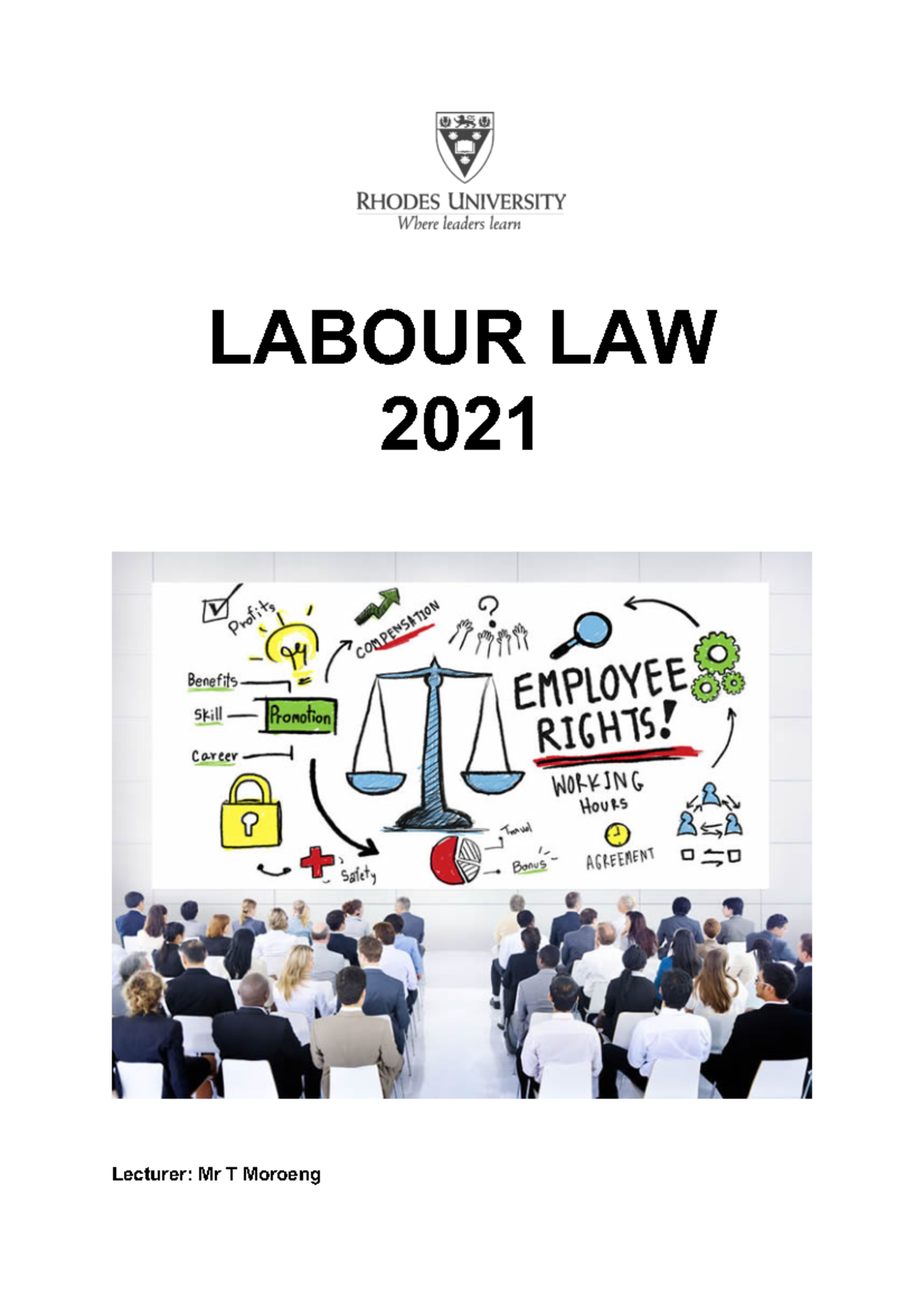Labour Law Course Outline 2021 - LABOUR LAW 2021 Lecturer: Mr T Moroeng ...