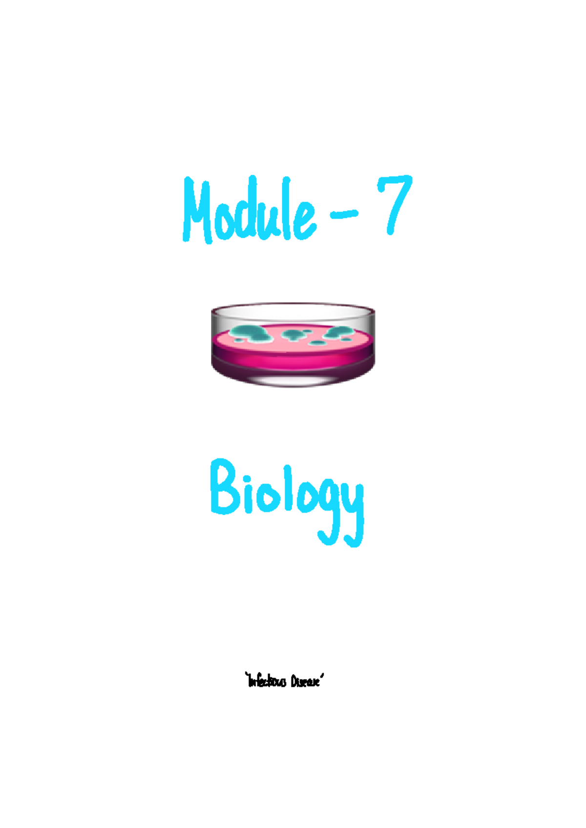 Mod- 7 - mod 7 revision notes - Module - Biology ' Infectious Disease ...