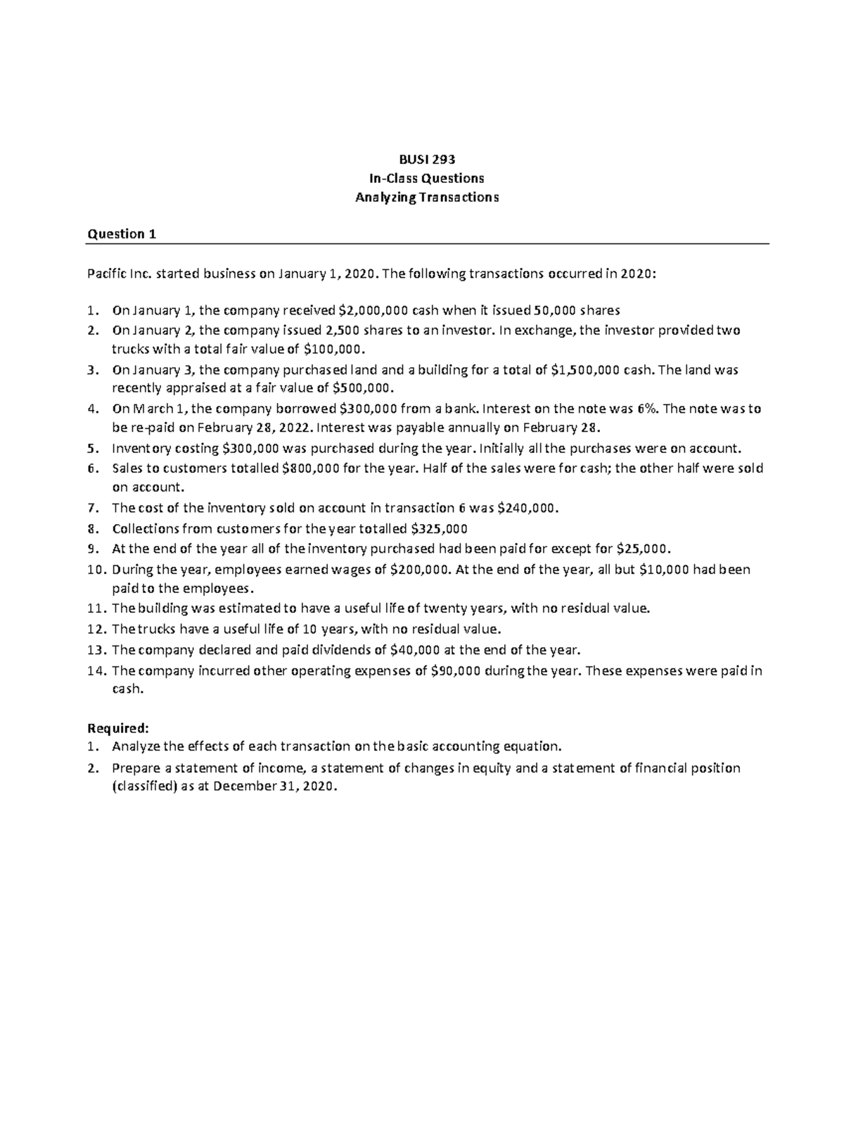 Module 2 Inclass Questions - BUSI 293 In-Class Questions Analyzing Transactions Question 1 ...