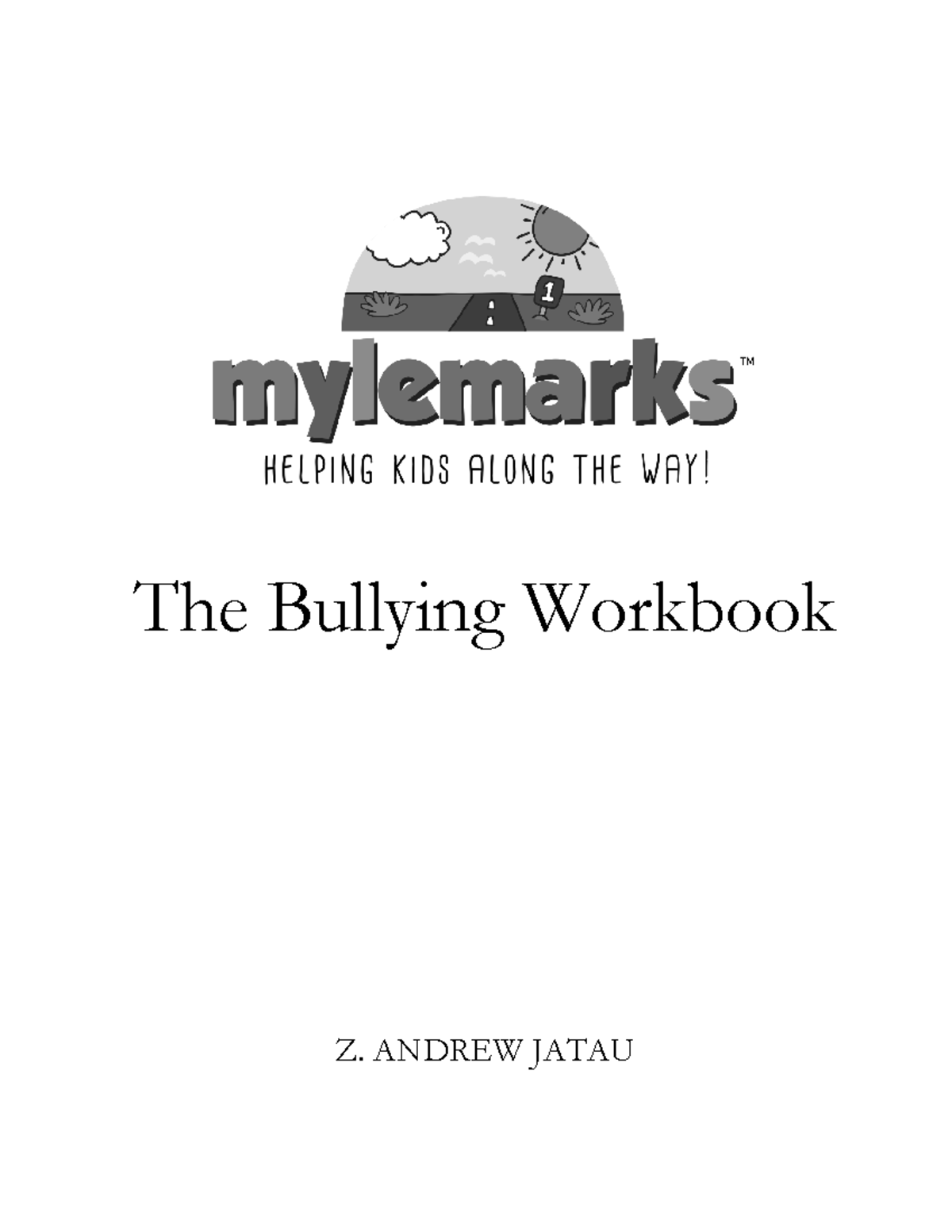 the bullying workbook [sample] - The Bullying Workbook Z. ANDREW JATAU ...