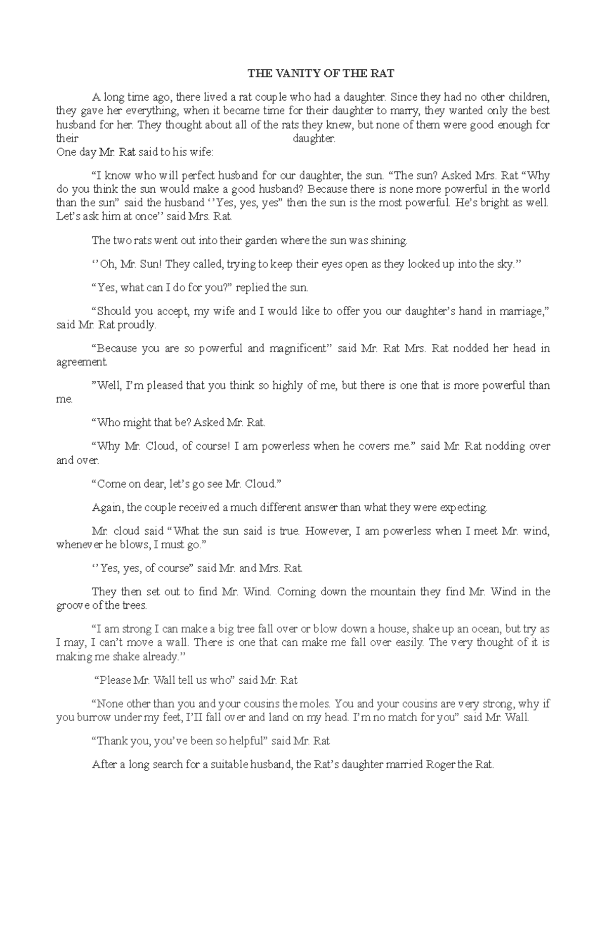 Story - THE VANITY OF THE RAT A long time ago, there lived a rat couple ...