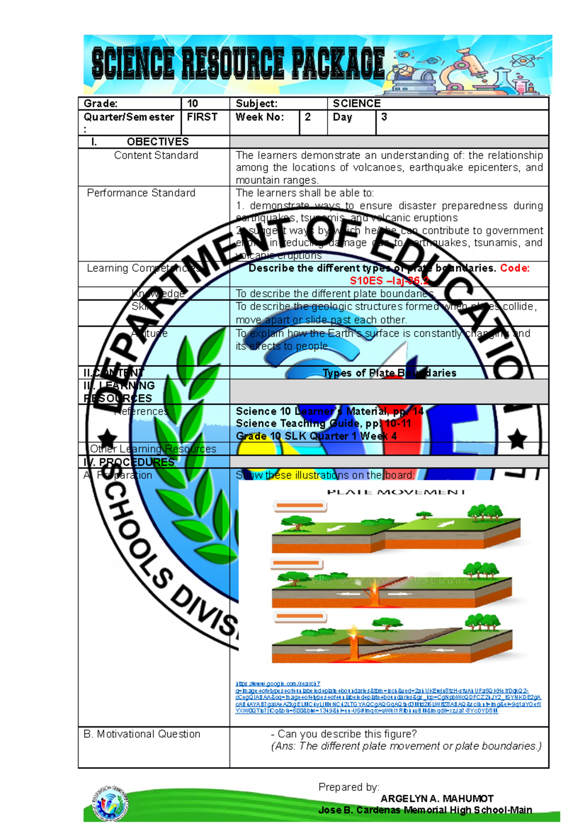 G10 1QTR WEEK2 DAY3 Mahumot - Grade: 10 Subject: SCIENCE Quarter ...