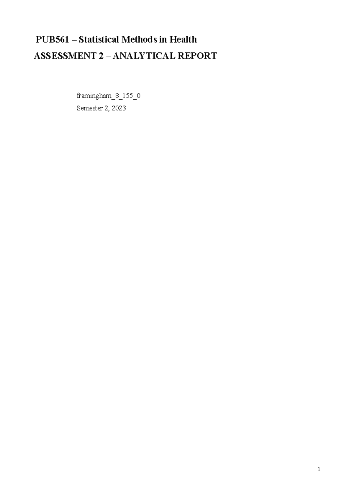 Q1 Analytical Report plan pub561 - PUB561 – Statistical Methods in ...