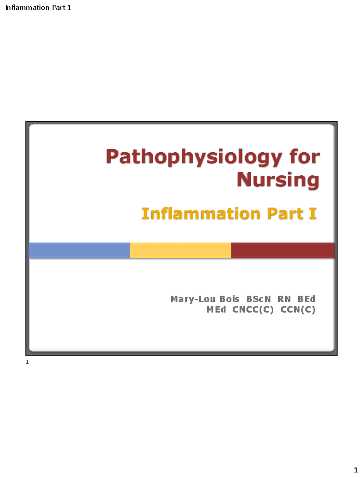 Inflammation handout (1 slide per page) - Nursing Concepts in Health ...