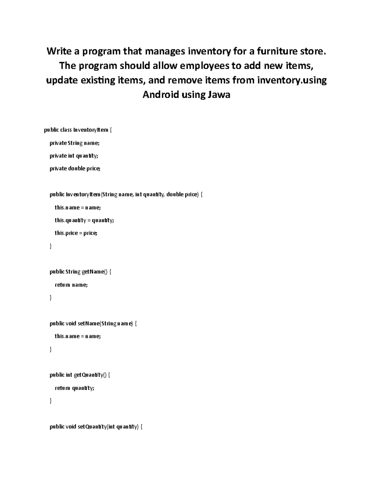 Using Android using java - Write a program that manages inventory for a ...