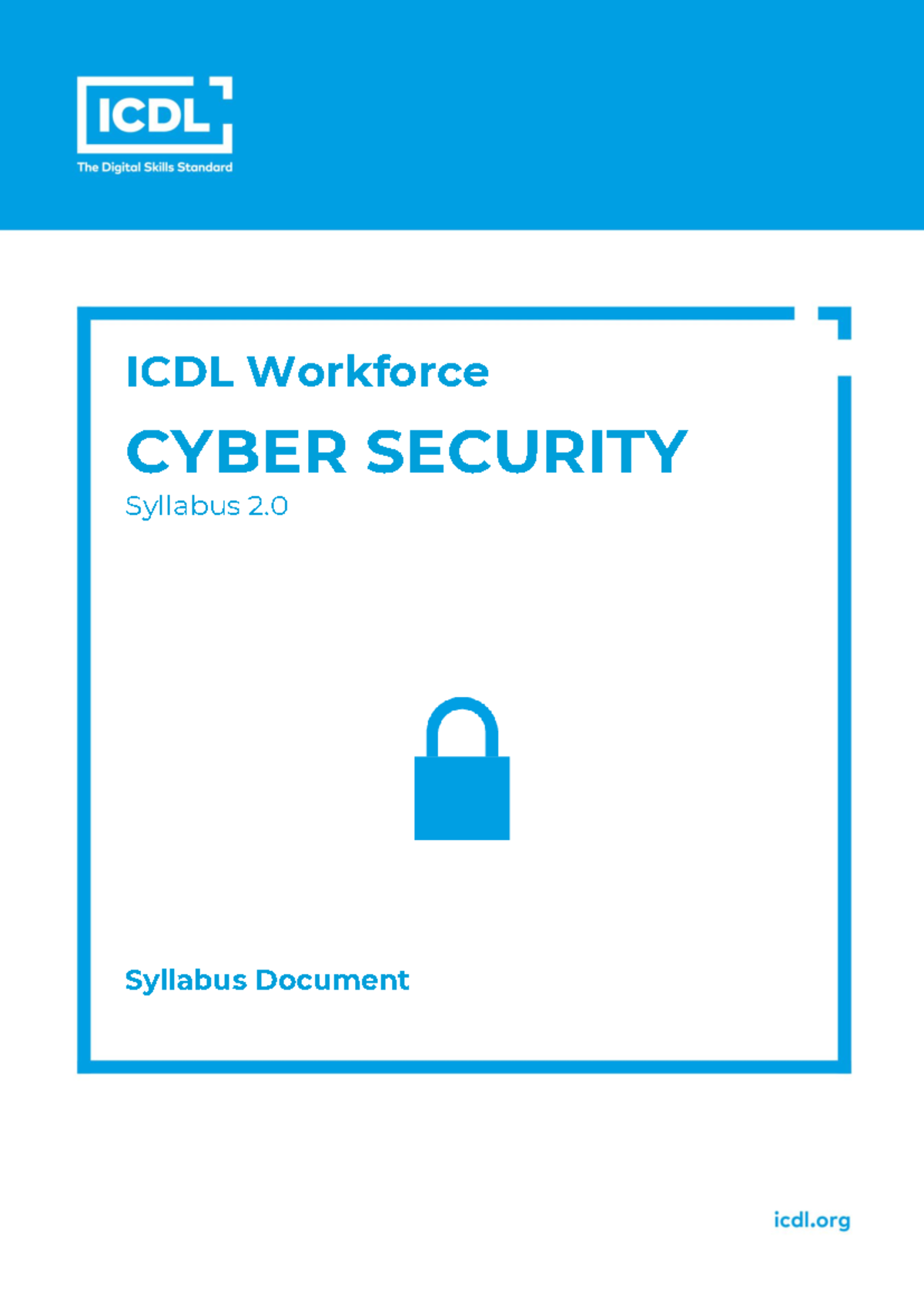 ICDL-Cyber-Security Syllabus-2 - ICDL Workforce CYBER SECURITY Syllabus ...