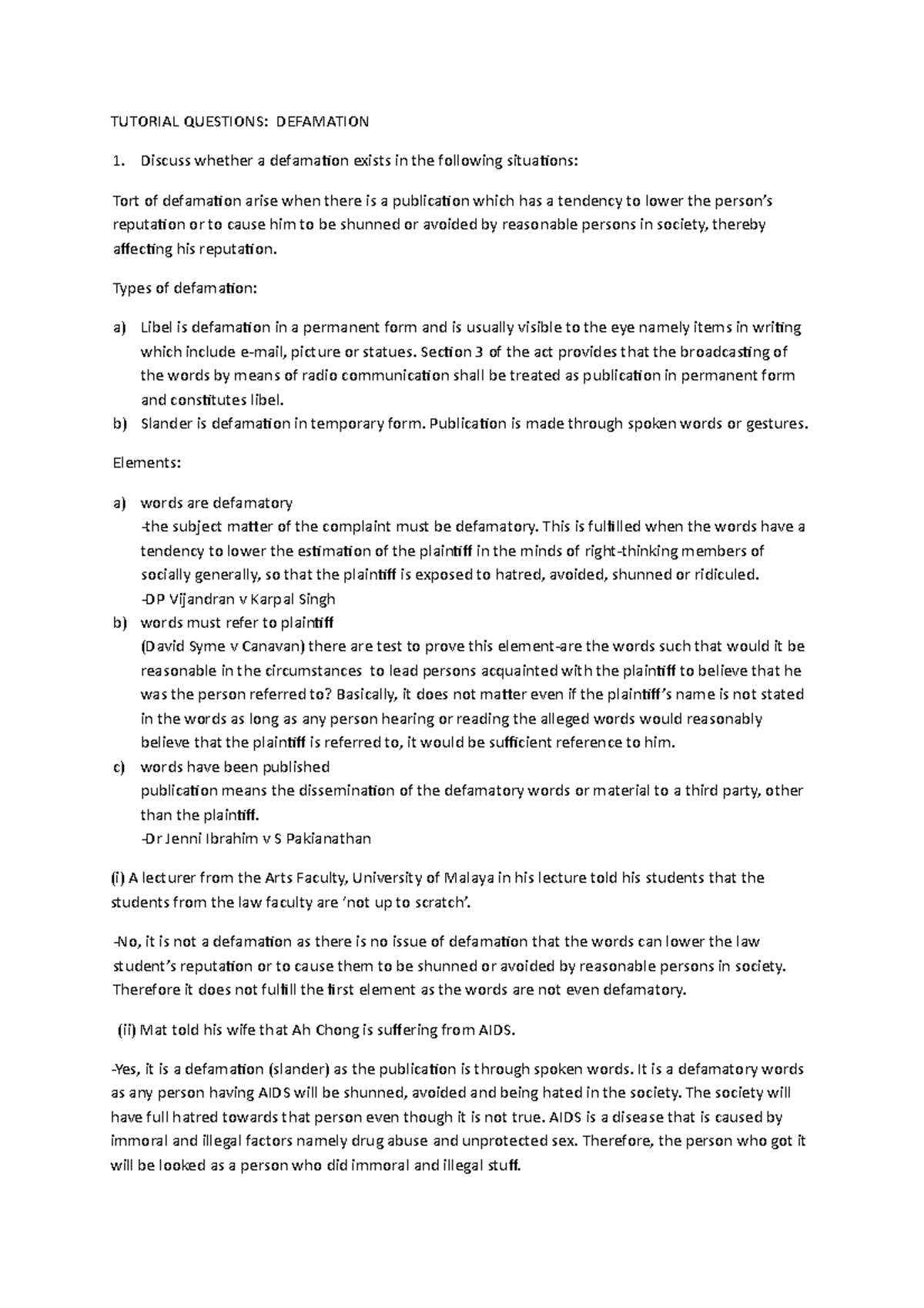 Defamation - TUTORIAL QUESTIONS: DEFAMATION 1. Discuss whether a ...