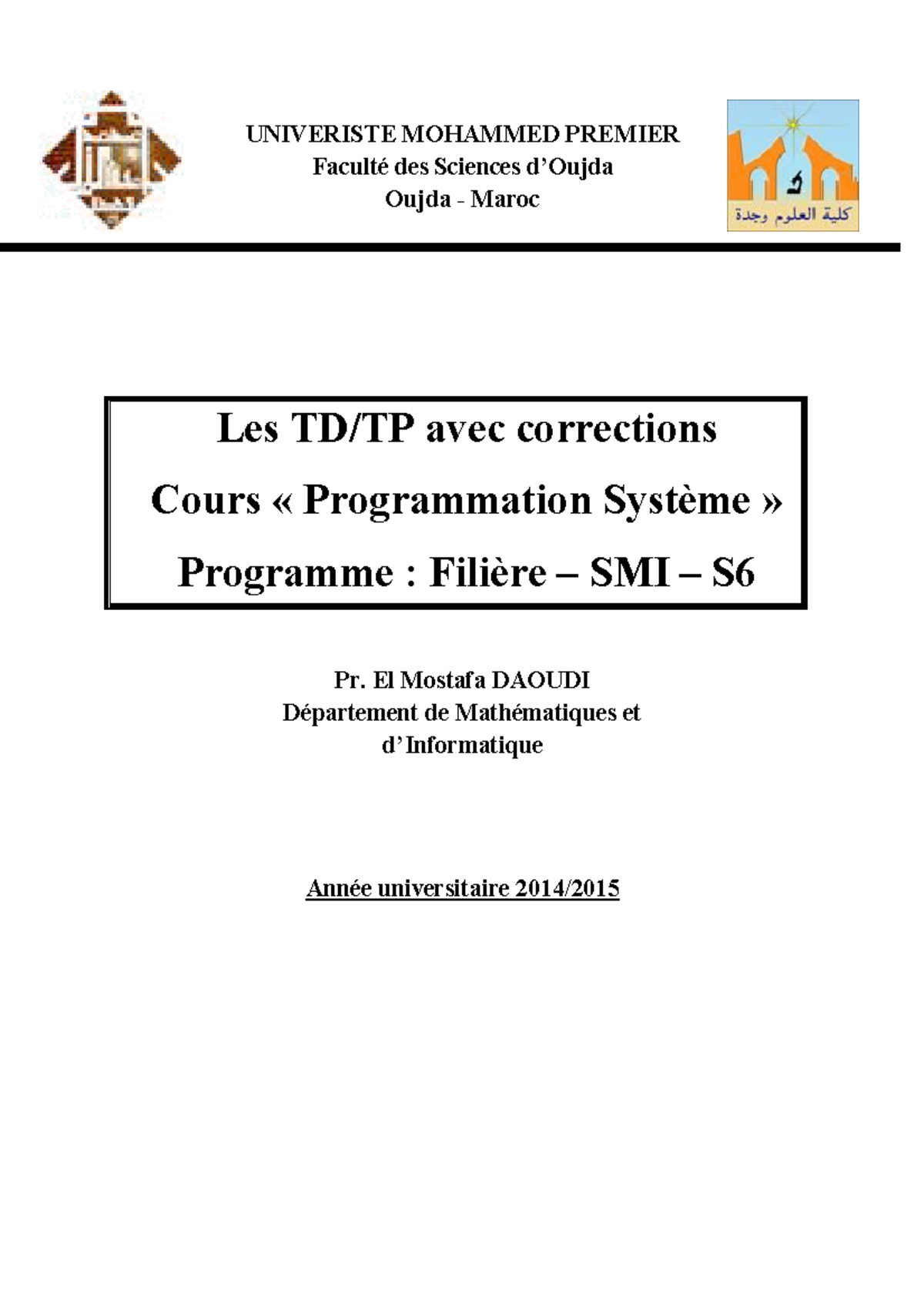 Les TD TP avec corrections Cours «Programmation Système» Programme ...