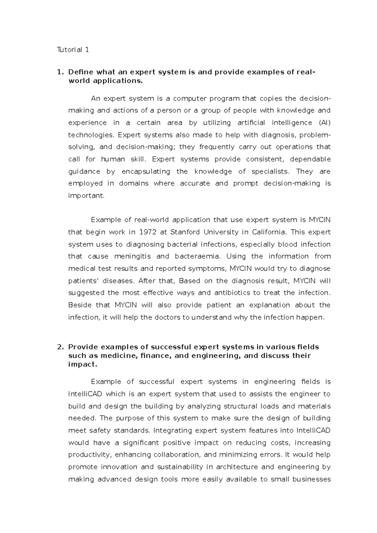 Tutorial 1 ISP543 - Tutorial 1 Define what an expert system is and provide examples of real ...