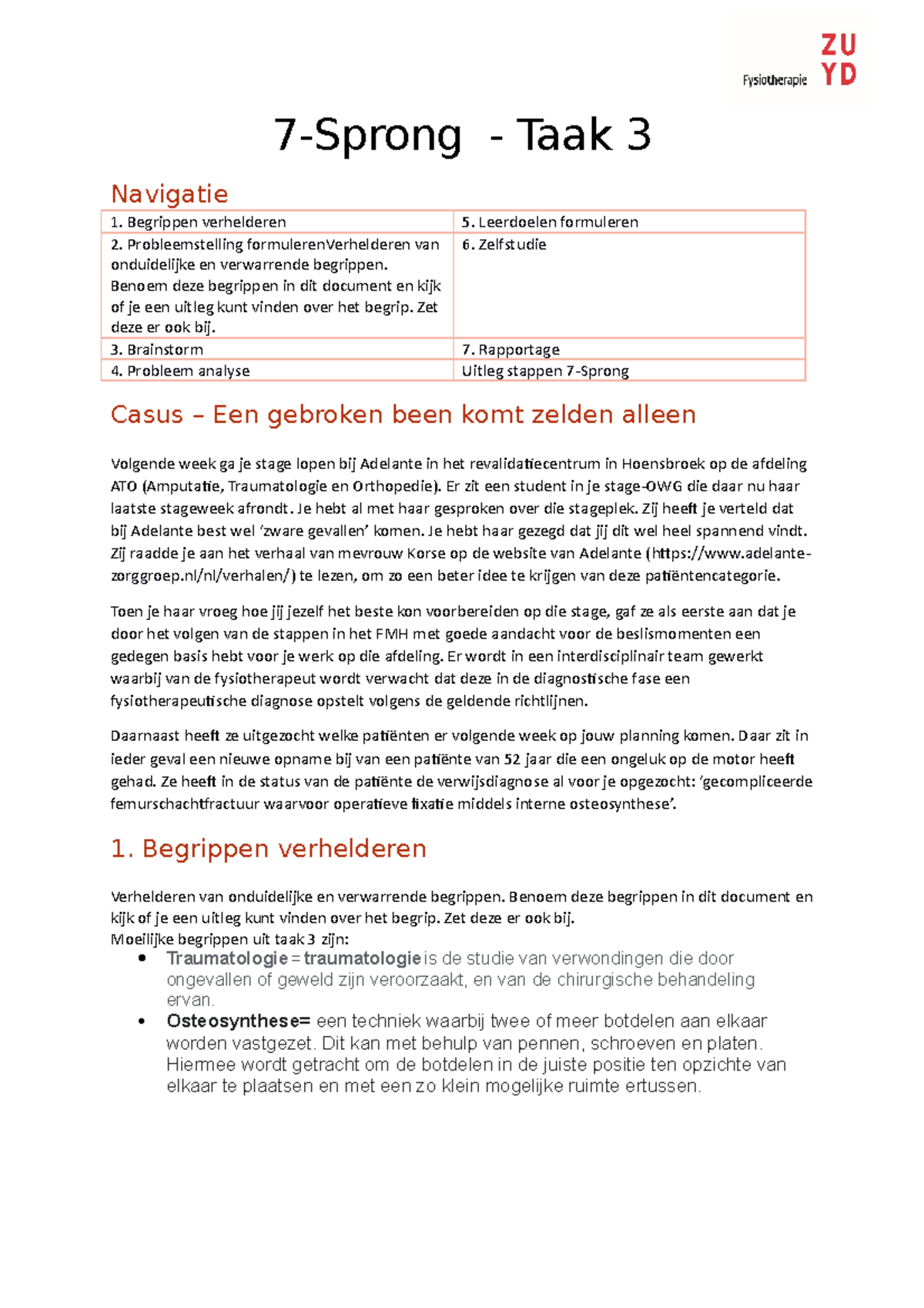 Taak 3 femurfractuur - Taak uitwerking - 7-Sprong - Taak 3 Navigatie 1 ...