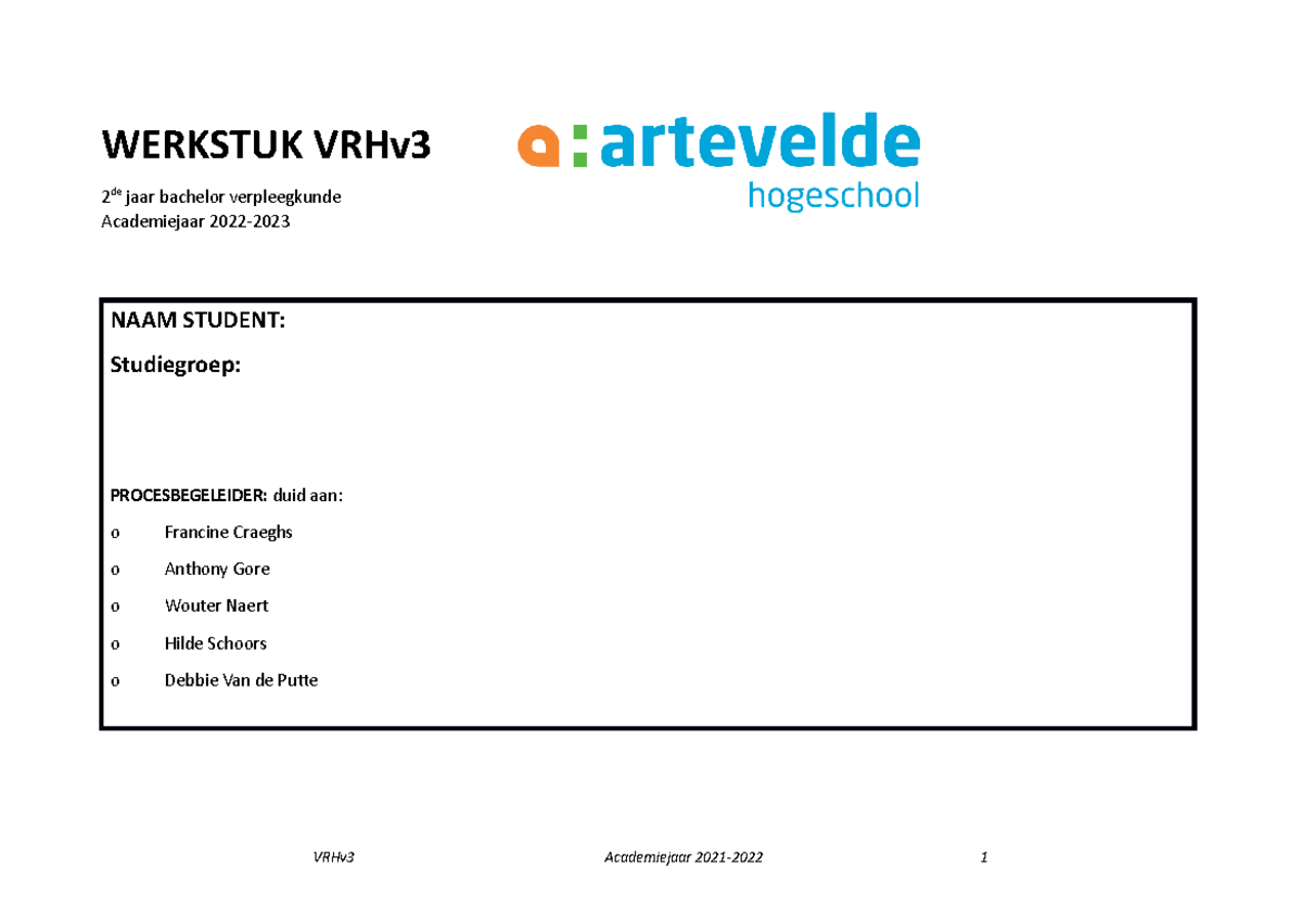 Werkstuk 2022-2023 - NAAM STUDENT: Studiegroep: PROCESBEGELEIDER: duid ...