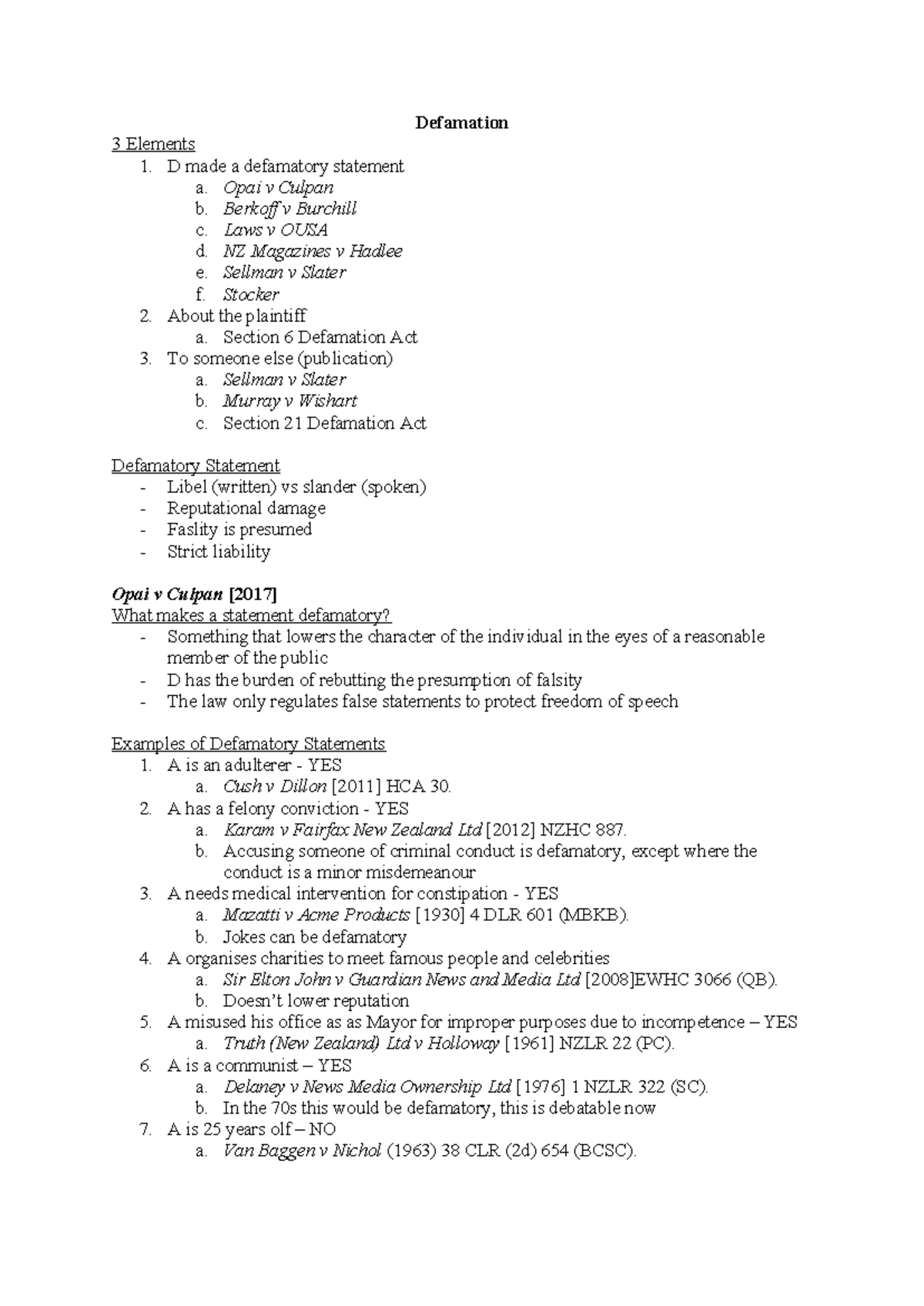 LAWS301 - Defamation Summary - Defamation 3 Elements D made a ...