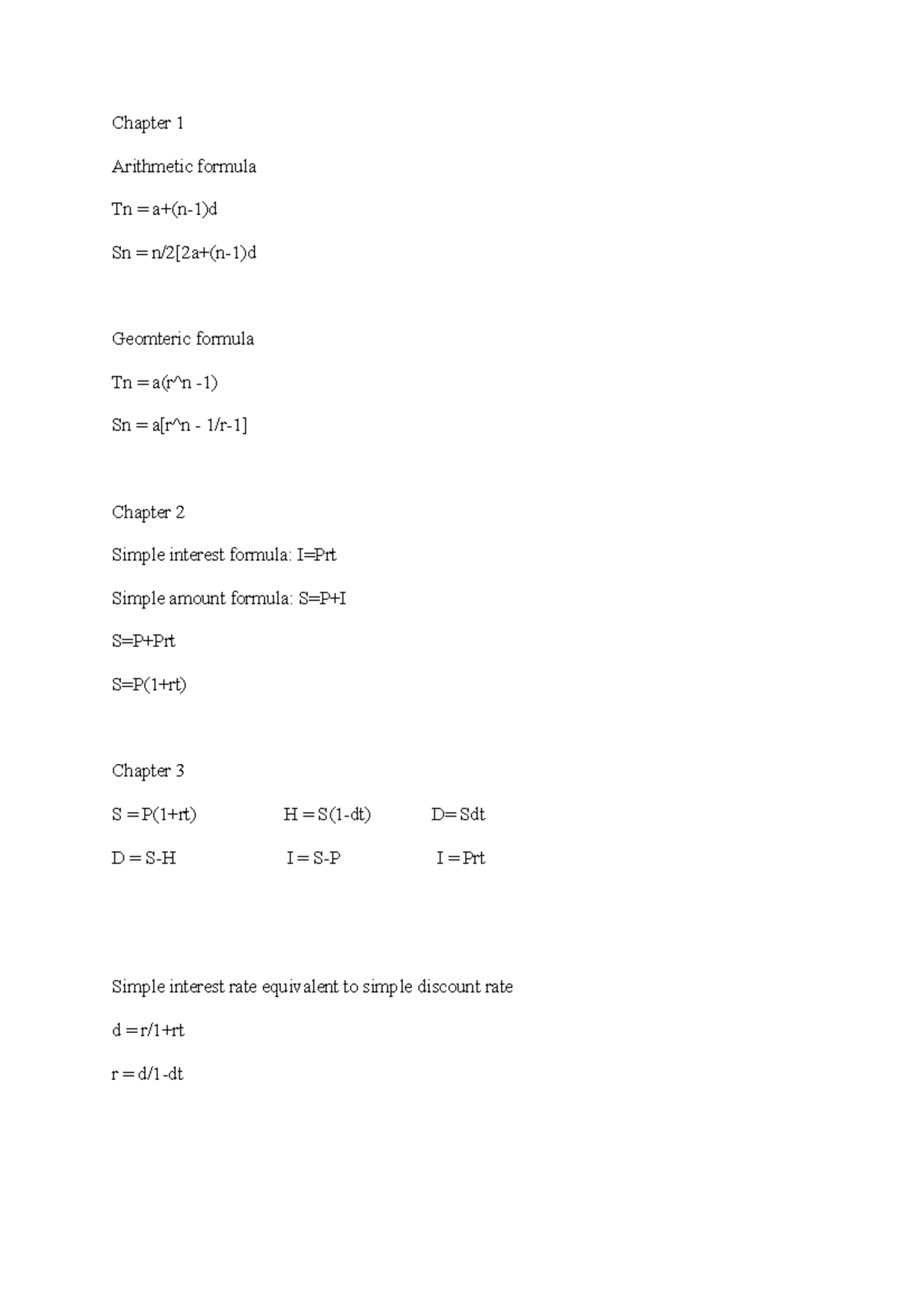 Formula MATH - nothing - Arithmetic formula Tn = a+(n-1)d Sn = n/2[2a+(n-1)d Geomteric formula ...