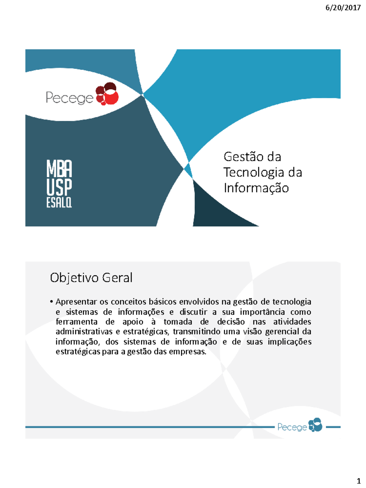 Aula gestão TI - Gest„o da Tecnologia da InformaÁ„o Objetivo Geral ...