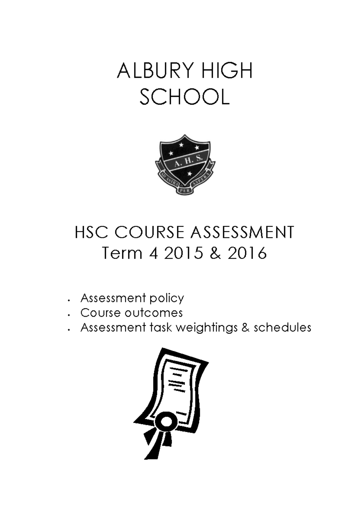 HSC Assessment Policy - asdfghjkl - ALBURY HIGH SCHOOL HSC COURSE ...