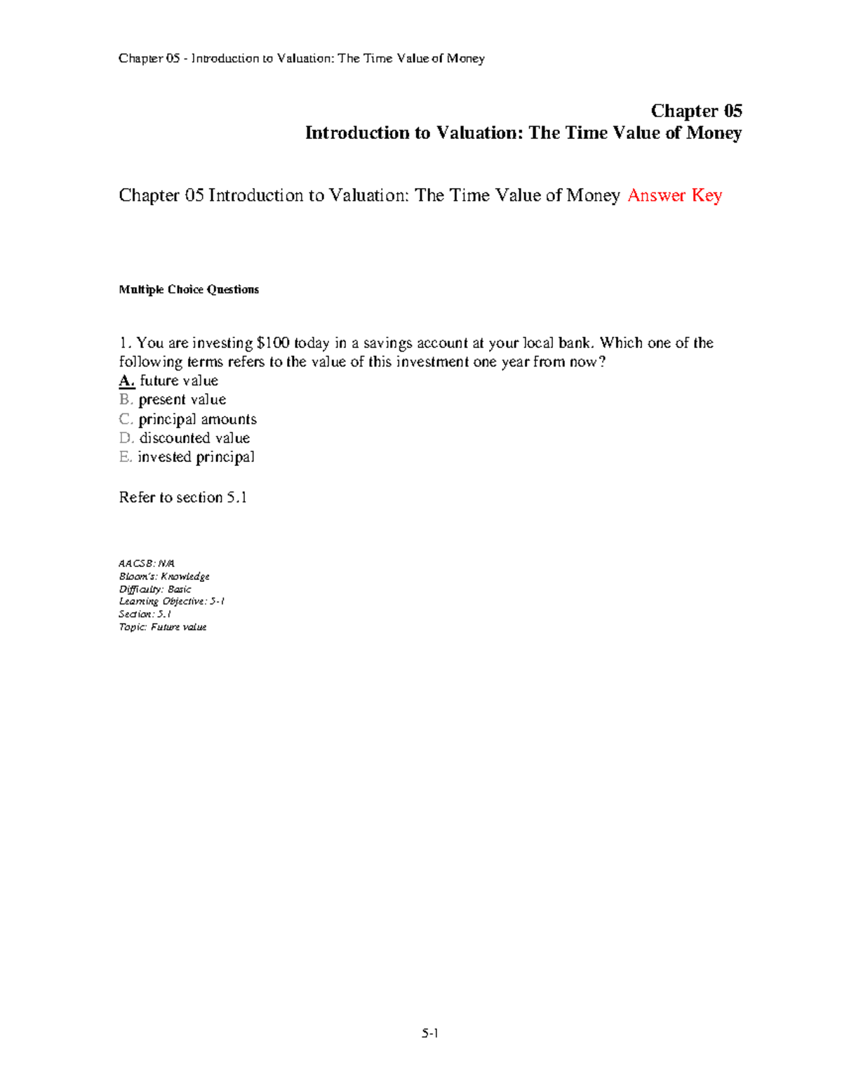 Chapter 05 - Introduction to Valuation The Time Value of Money test ...