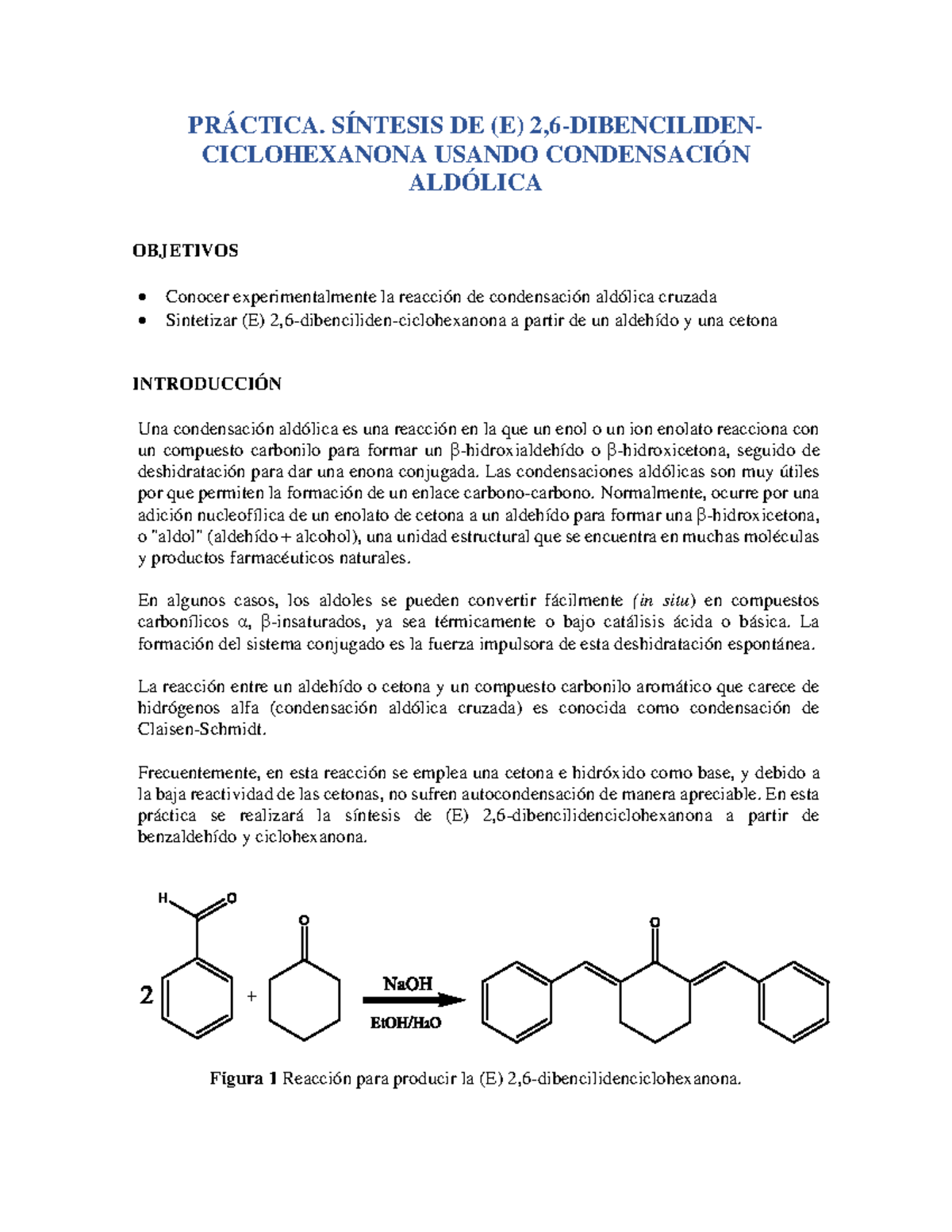 Práctica 3. Condensación Aldólica - PRÁCTICA. SÍNTESIS DE (E) 2,6 ...