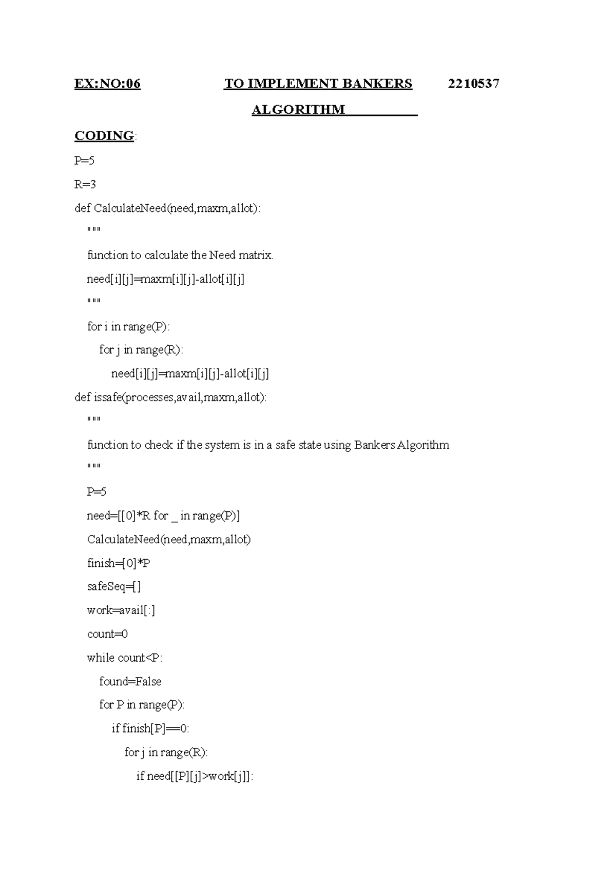 Operating system - EX:NO:06 TO IMPLEMENT BANKERS 2210537 ALGORITHM CODING: P= R= def - Studocu