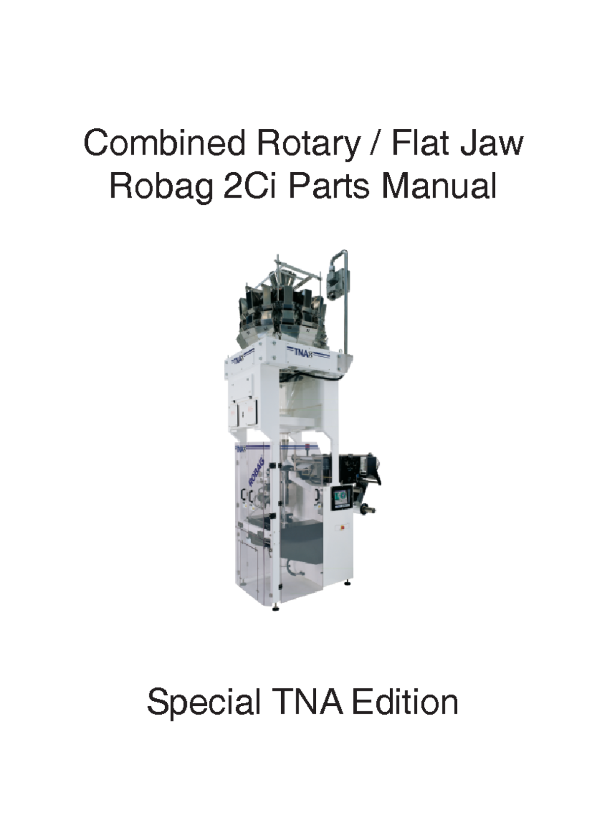 Manual de partes R2Ci - Robag 2Ci Parts Manual Combined Rotary / Flat ...