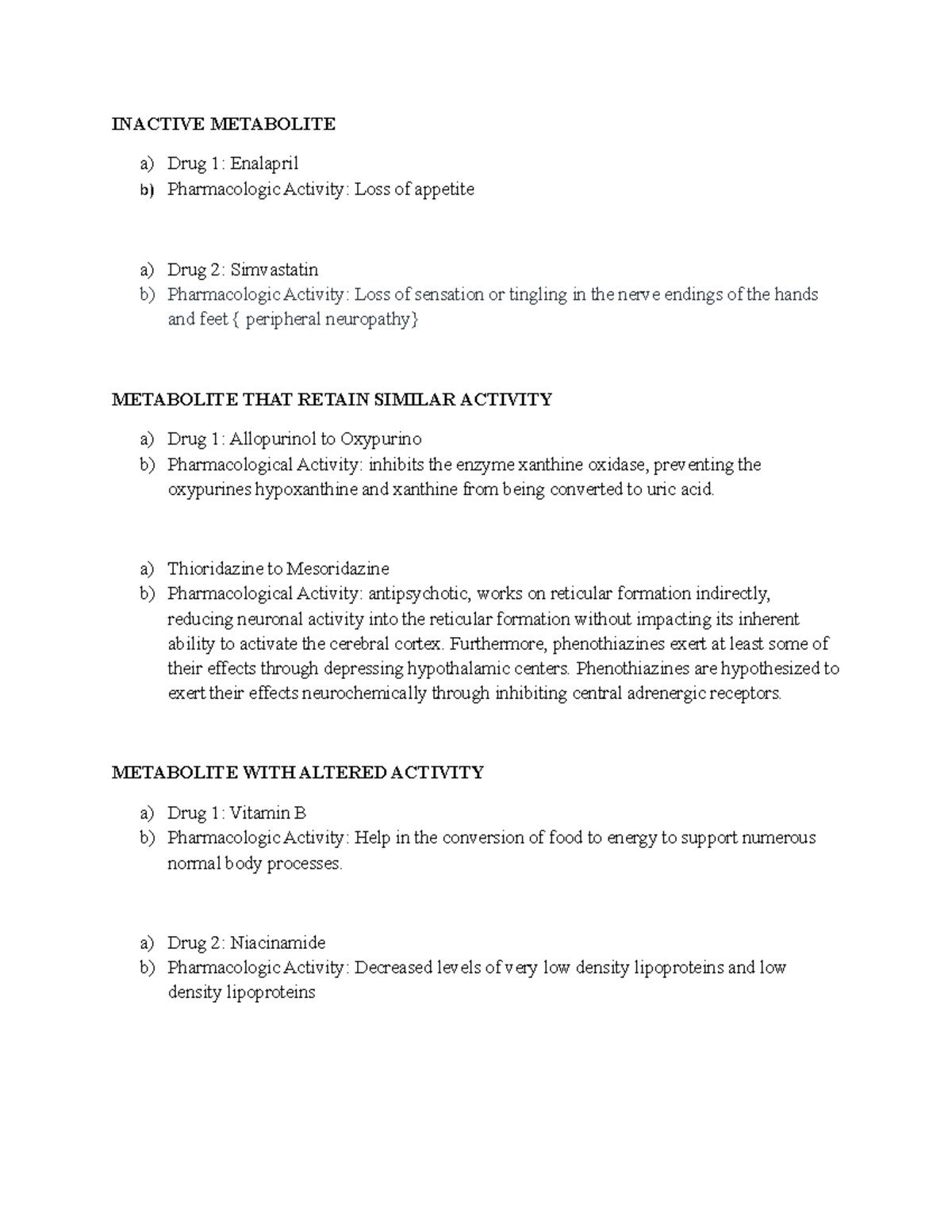 Group 7 ahhahaha - INACTIVE METABOLITE a) Drug 1: Enalapril b ...