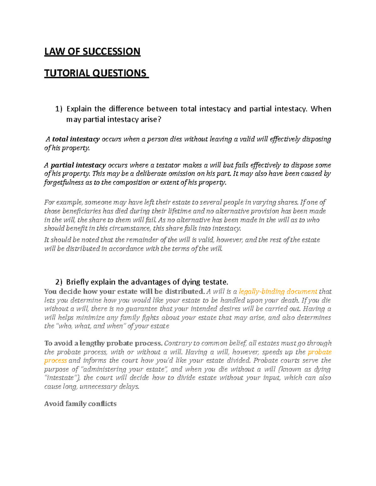 Tutorial 1 - LAW OF SUCCESSION TUTORIAL QUESTIONS 1) Explain the ...