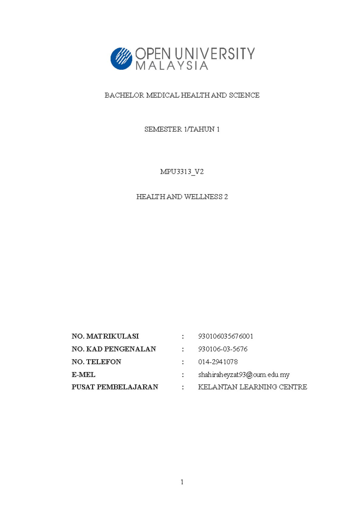 Assignment health and wellness - BACHELOR MEDICAL HEALTH AND SCIENCE ...
