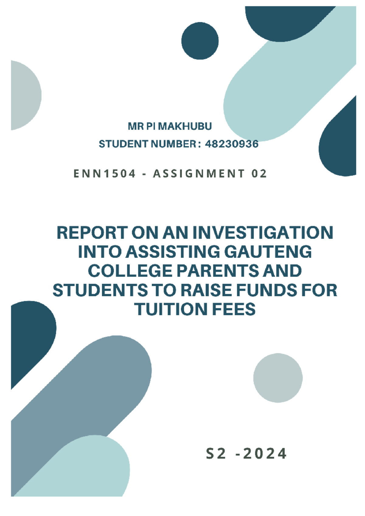 Assignment 2 PI Makhubu ENN1504 - P MAKHUBU ASSIGNMENT 02 ENN 48230936 ...