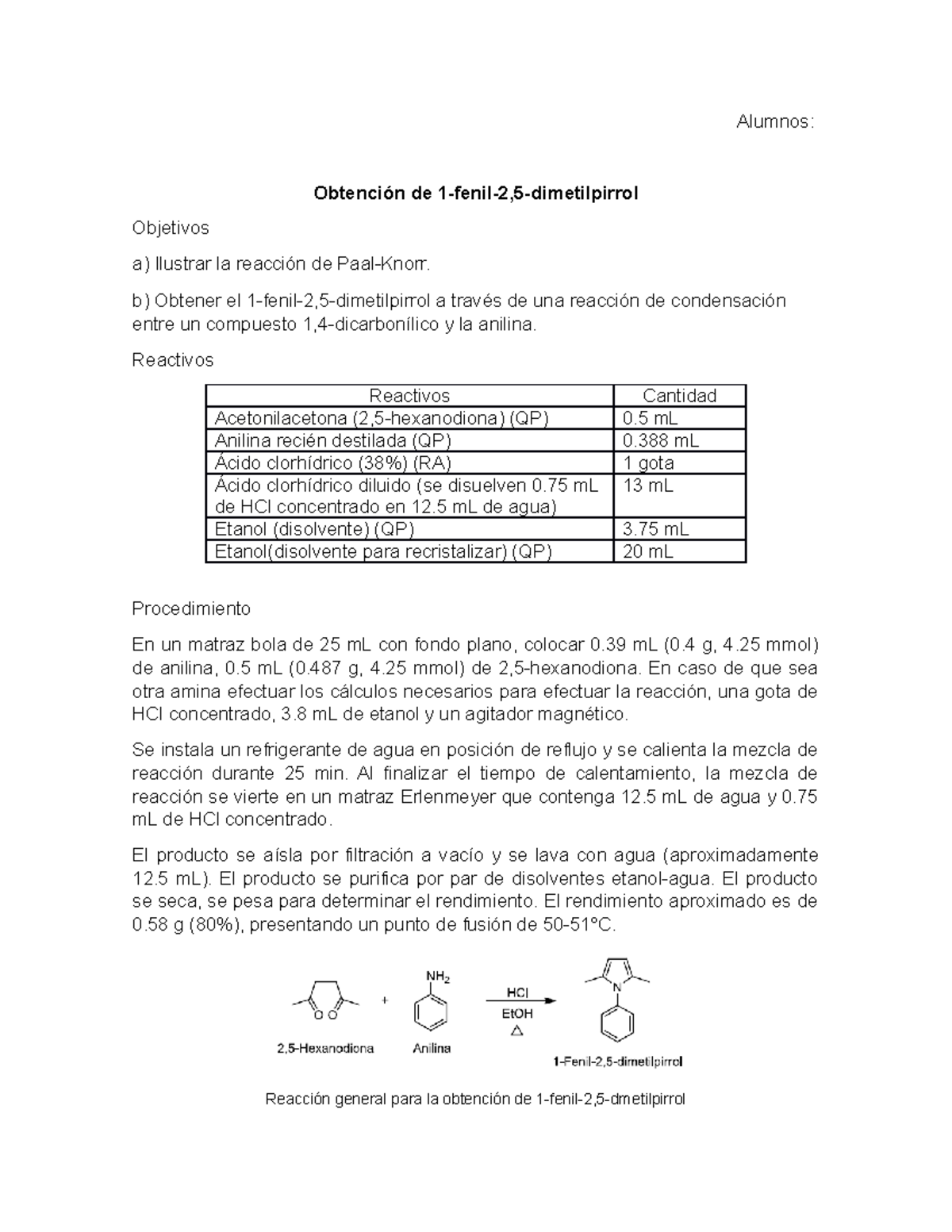 Reporte 2. Obtención de 1-fenil-2,5-dimetilpirrol. - Alumnos: Obtención ...