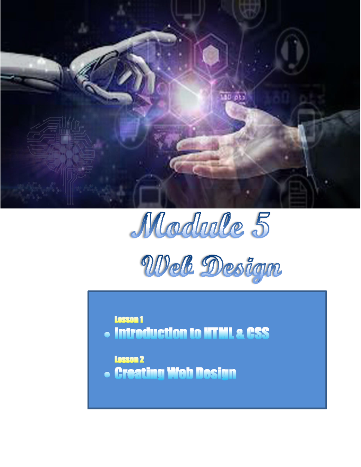 Module-5 - HCI Subject - Learning Outcomes Over the past decade, the ...