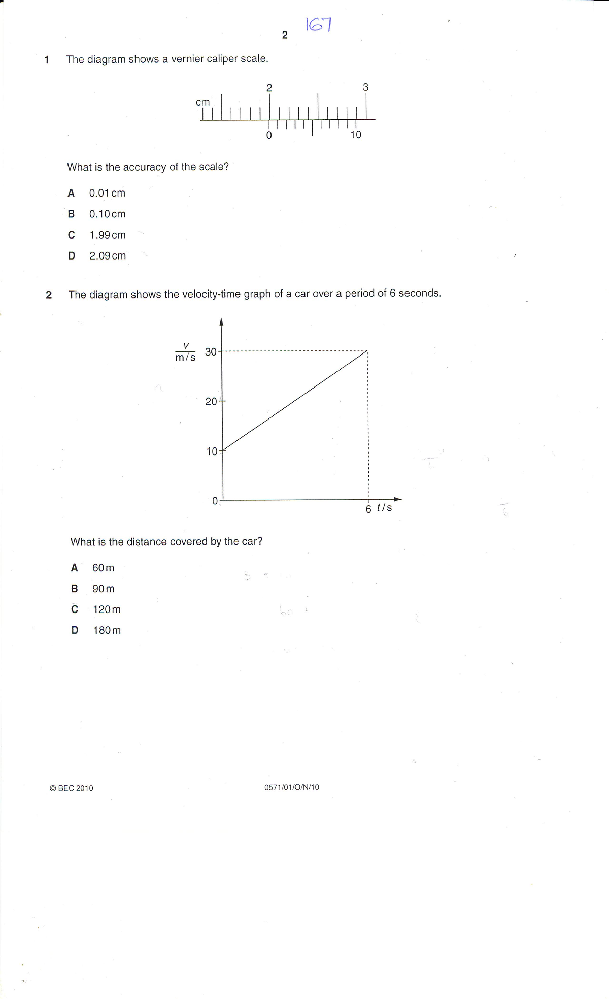 2010 Bgcse Physics Paper 1 - 167 2 1 The diagram shows a vernier caliper scale. 2 3 cm 0 10 What ...