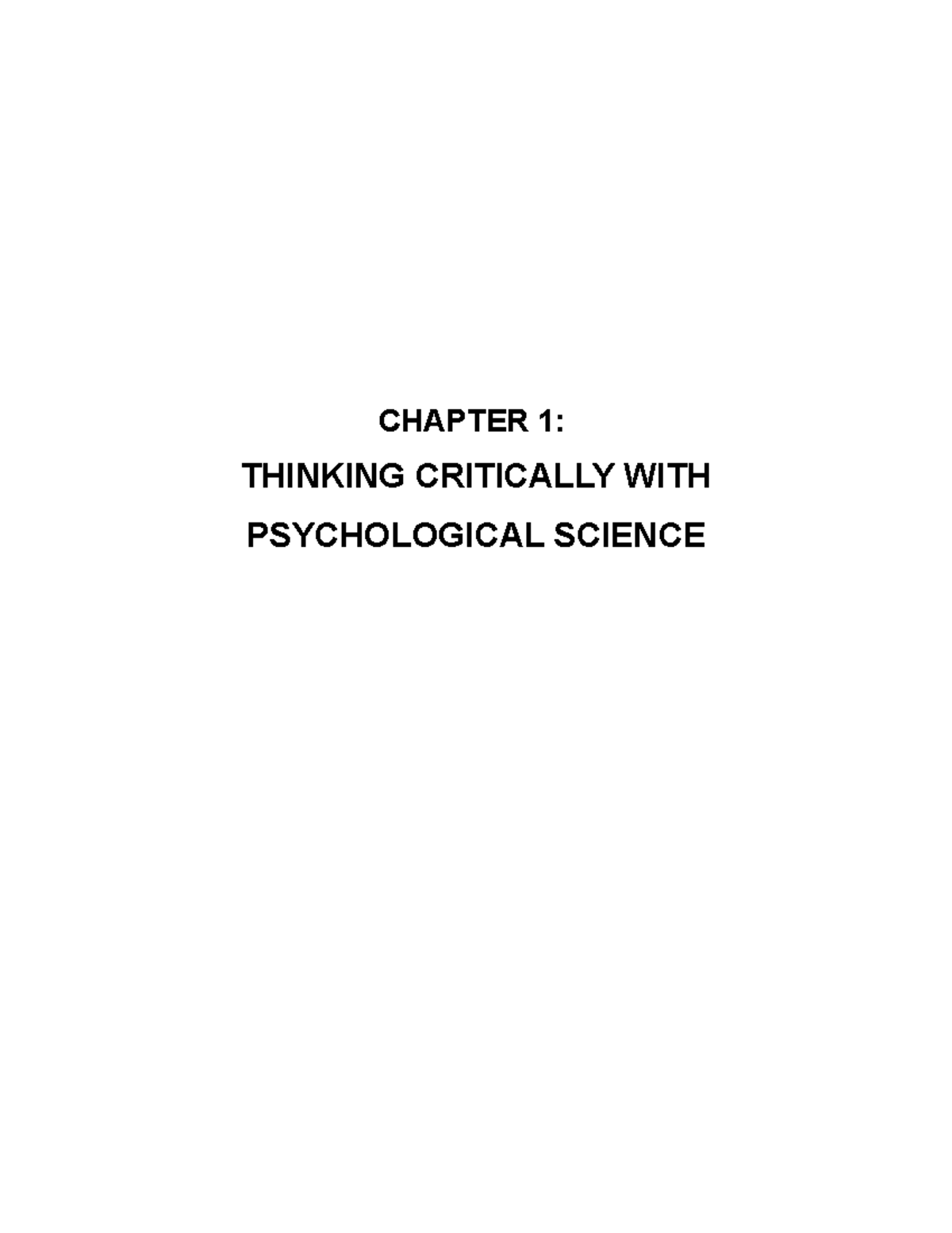 Critical-Thinking-Report - CHAPTER 1: THINKING CRITICALLY WITH ...