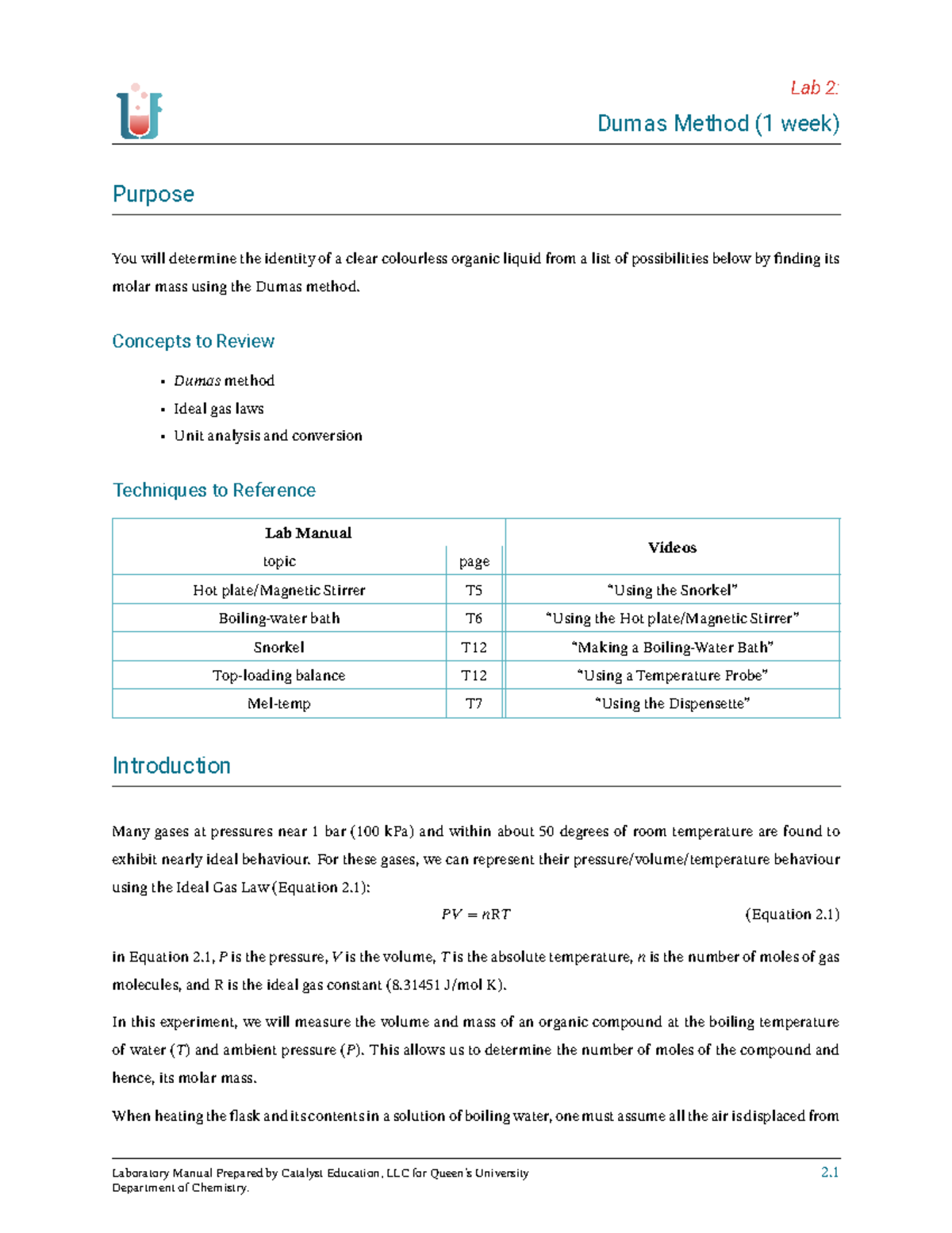 Dumas Method Lab - Purpose: You will determine the identity of a clear ...