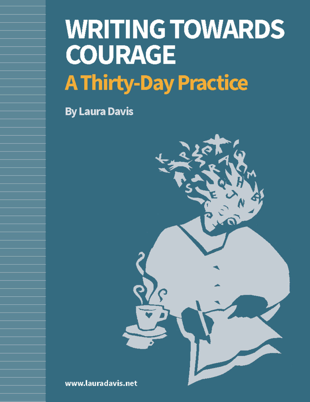 Courage Prompts - Caderno de exercícios - W W W. L A U R A D A V I S. N ...