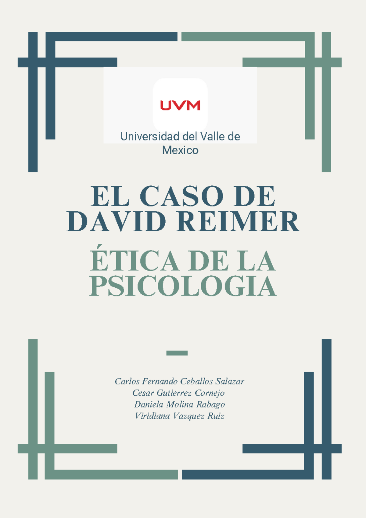 CASO DAVID REIMER - EL CASO DE DAVID REIMER ÉTICA DE LA PSICOLOGIA ...