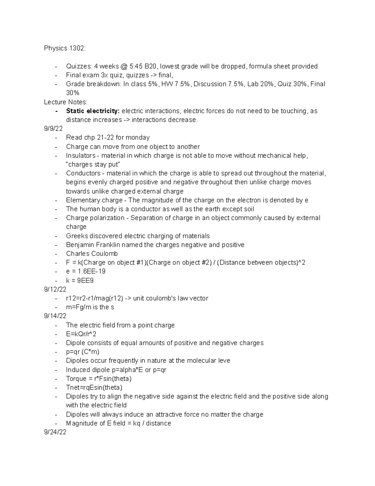 Physics 1302 Notes - Physics 1302: Quizzes: 4 weeks @ 5:45 B20, lowest ...