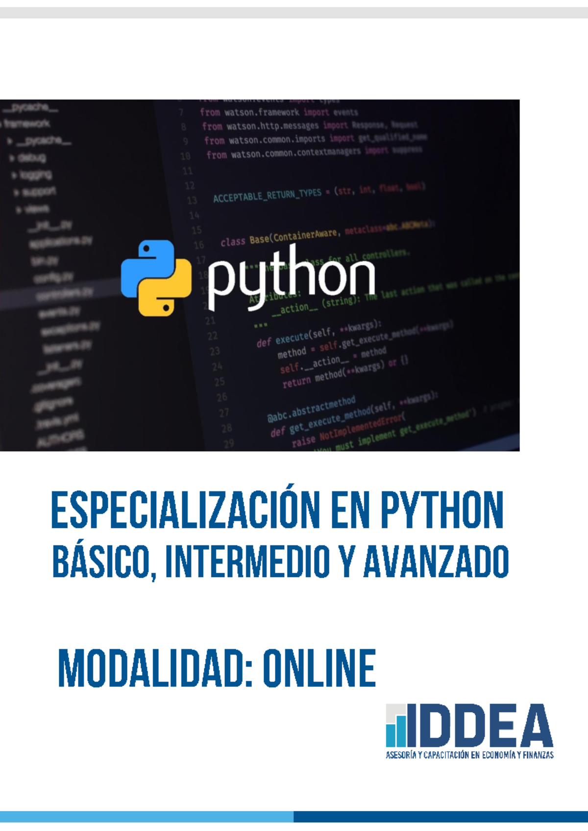 B Especialización en Python - Sobre la empresa: Grupo IDDEA es una empresa dedicada a brindar ...