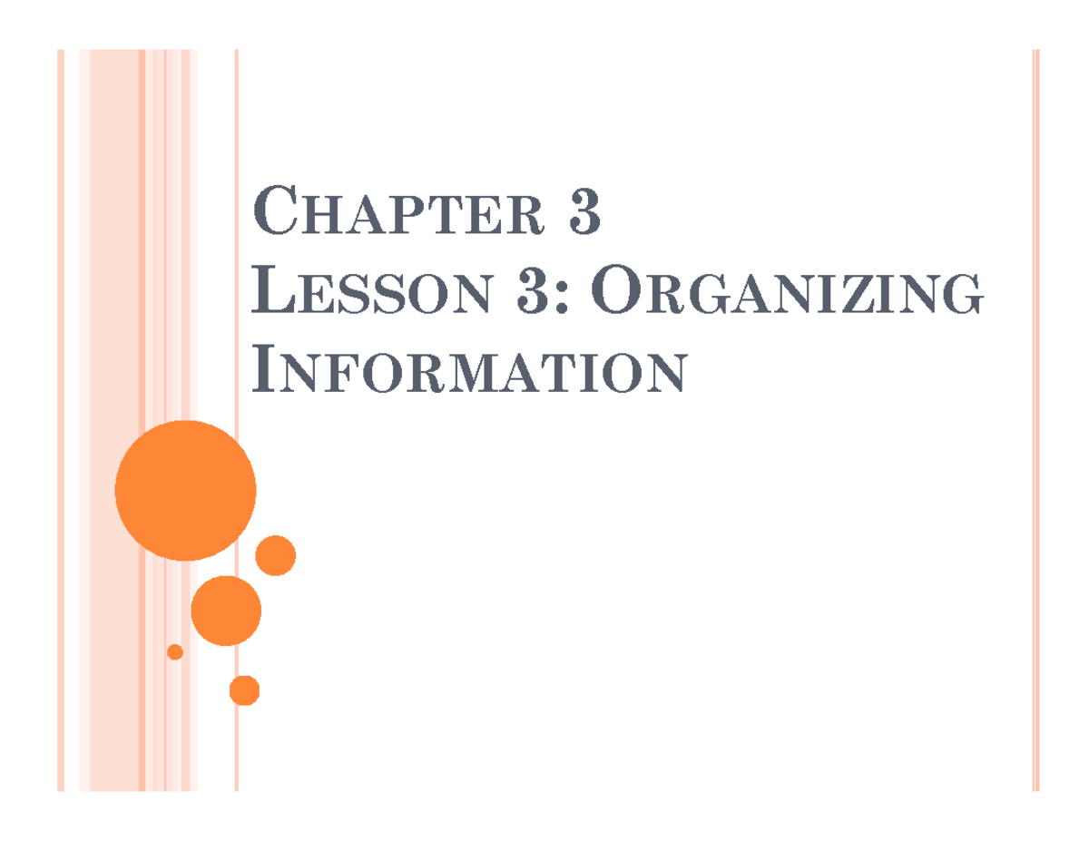 MIL-WEEK3 - MIL - CHAPTER 3 LESSON 3: ORGANIZING INFORMATION ESSENTIAL ...