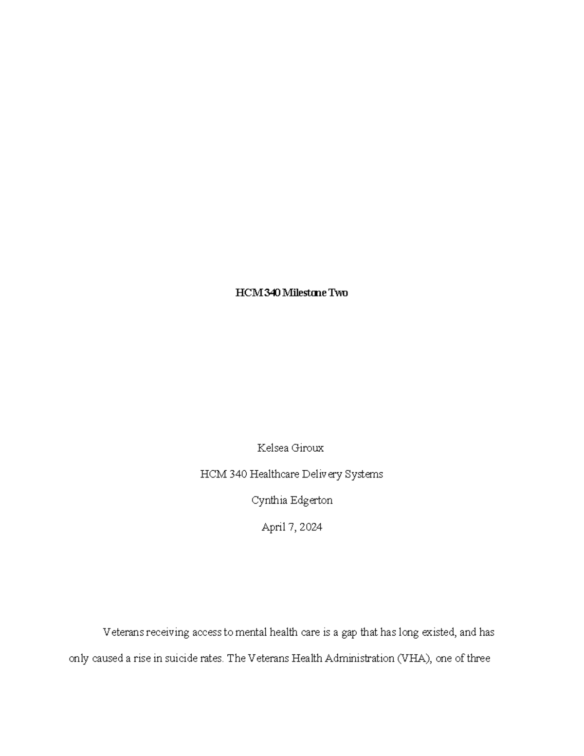HCM 340 Milestone Two - HCM 340 Milestone Two Kelsea Giroux HCM 340 ...