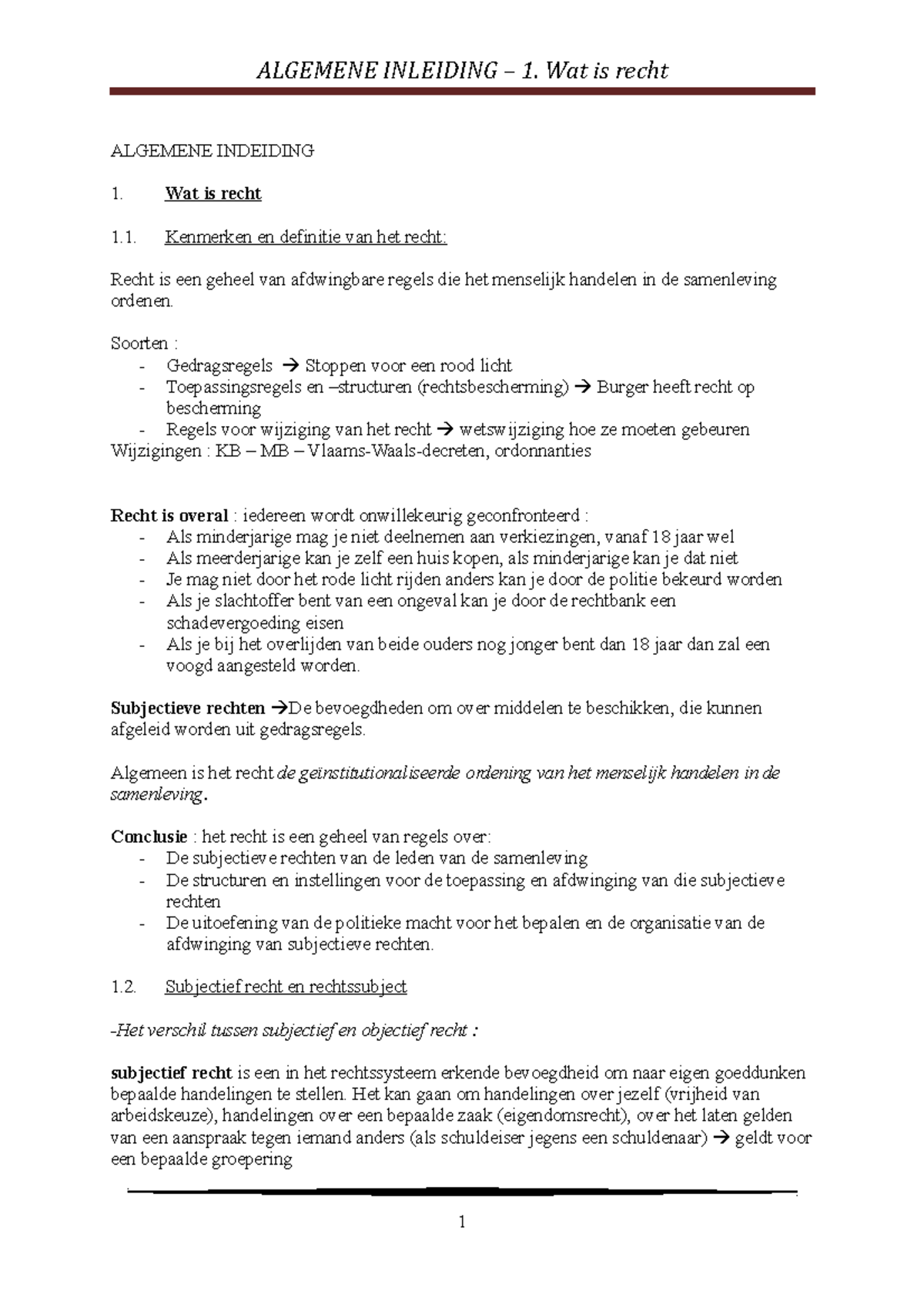Samenvatting, Recht, Wat is recht? - ALGEMENE INLEIDING – 1. Wat is ...