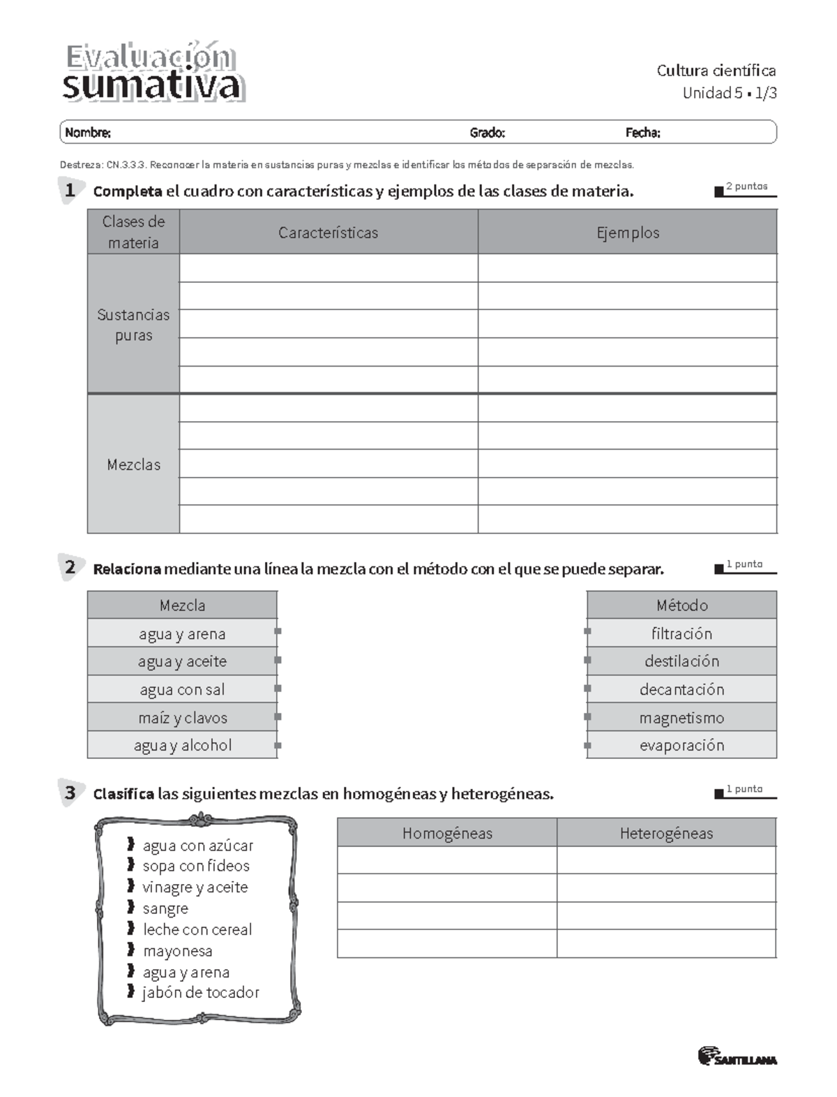 N6 SUM5 - Materia - Cultura científica 1 Completa el cuadro con ...