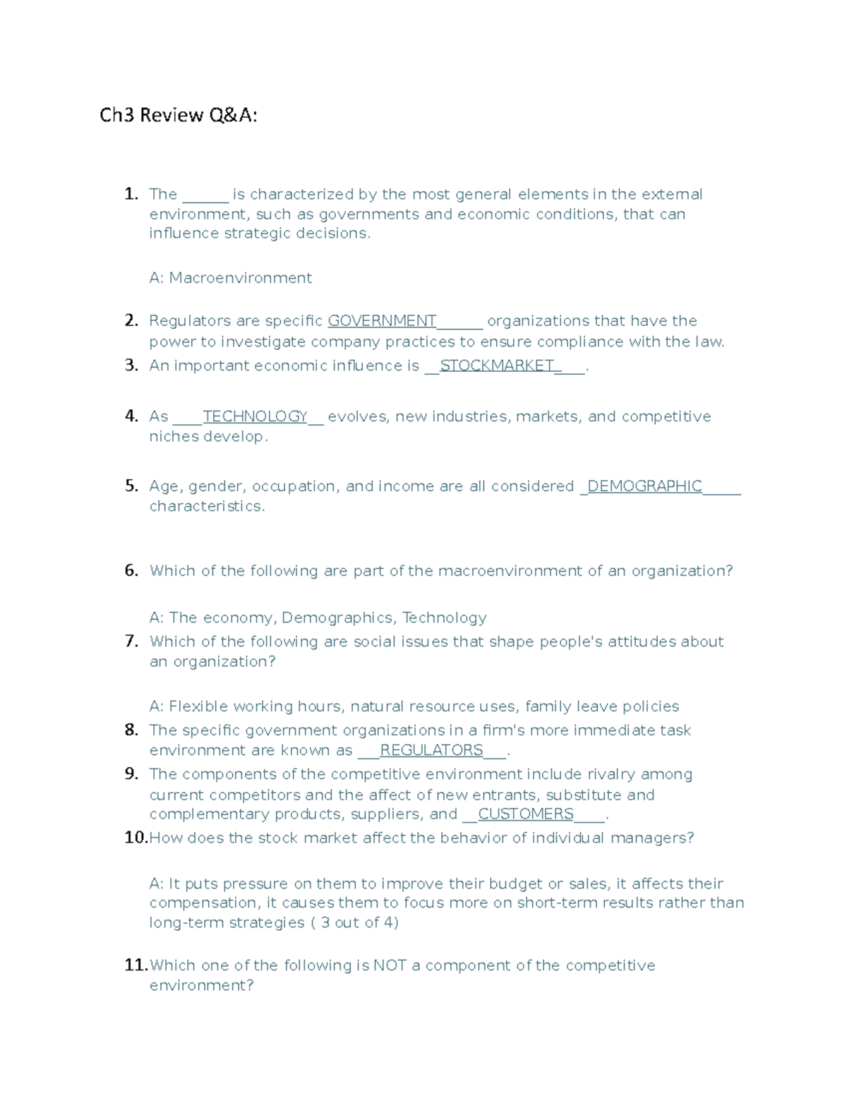 Ch3 Review Qand A - Ch3 Review Q&A: 1. The ______ is characterized by ...