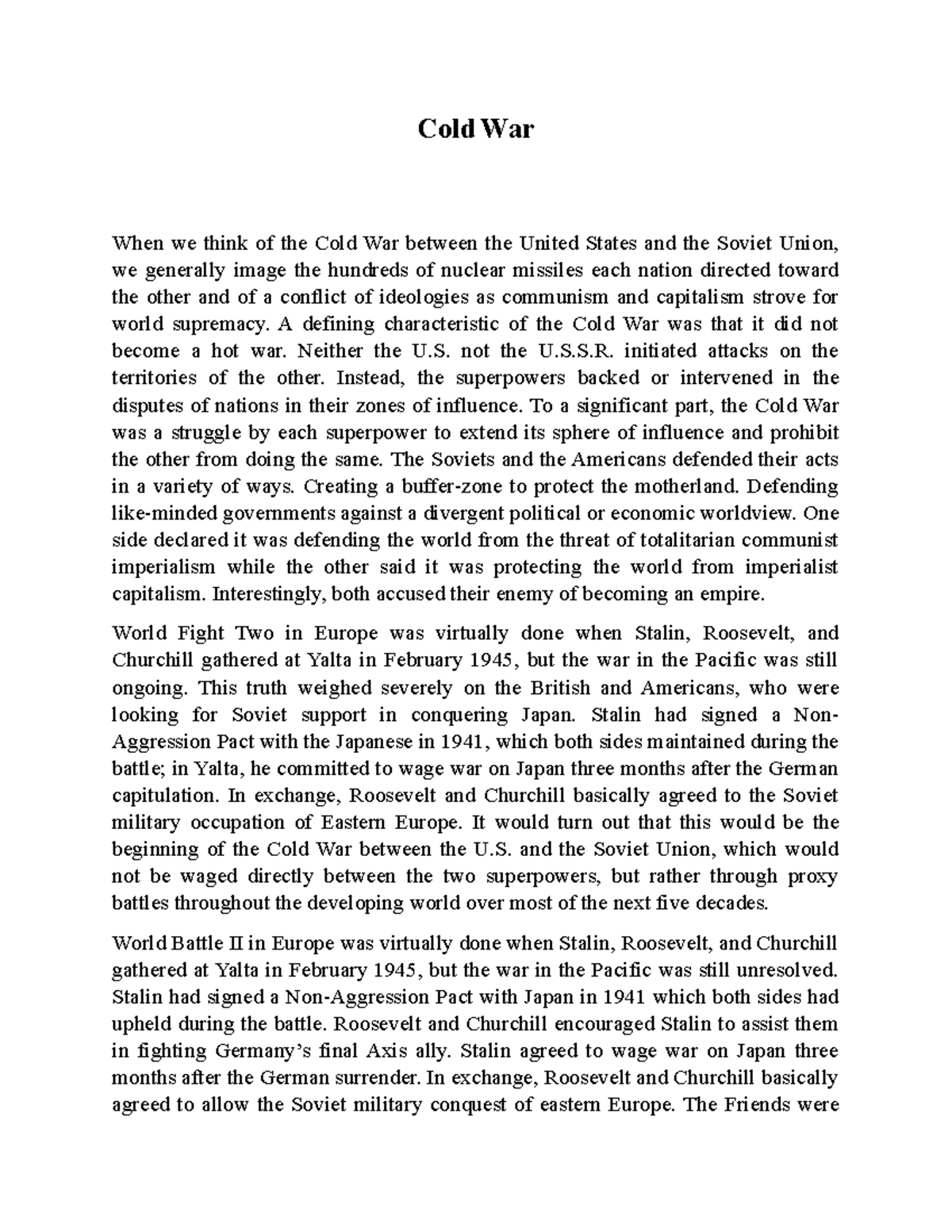 Cold War - Cold War - Cold War When we think of the Cold War between ...