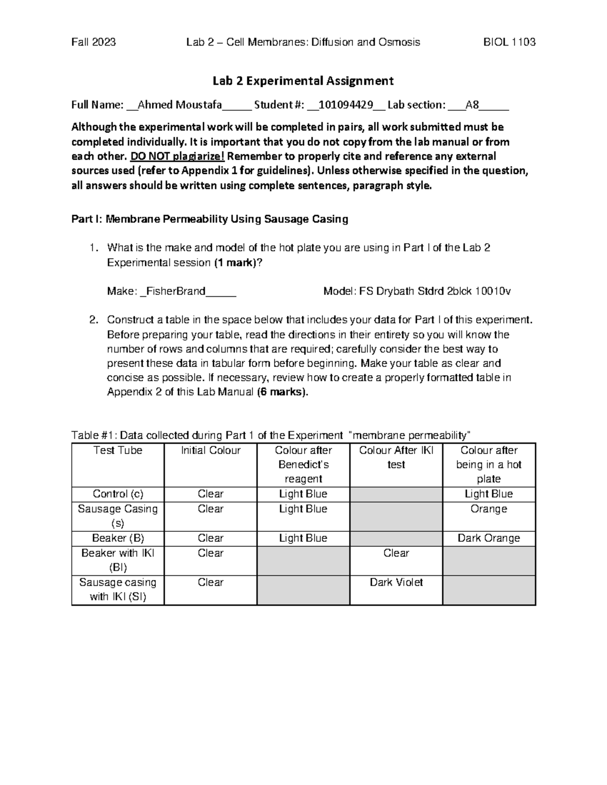 Ahmed Moustafa 101094429 A08 Lab2 - Lab 2 Experimental Assignment Full Name: Ahmed Moustafa ...