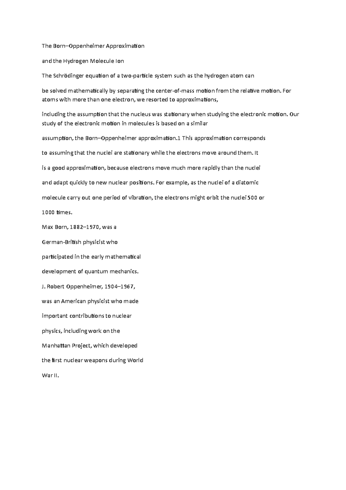The Born - Born–Oppenheimer Approximation and the Hydrogen Molecule Ion ...
