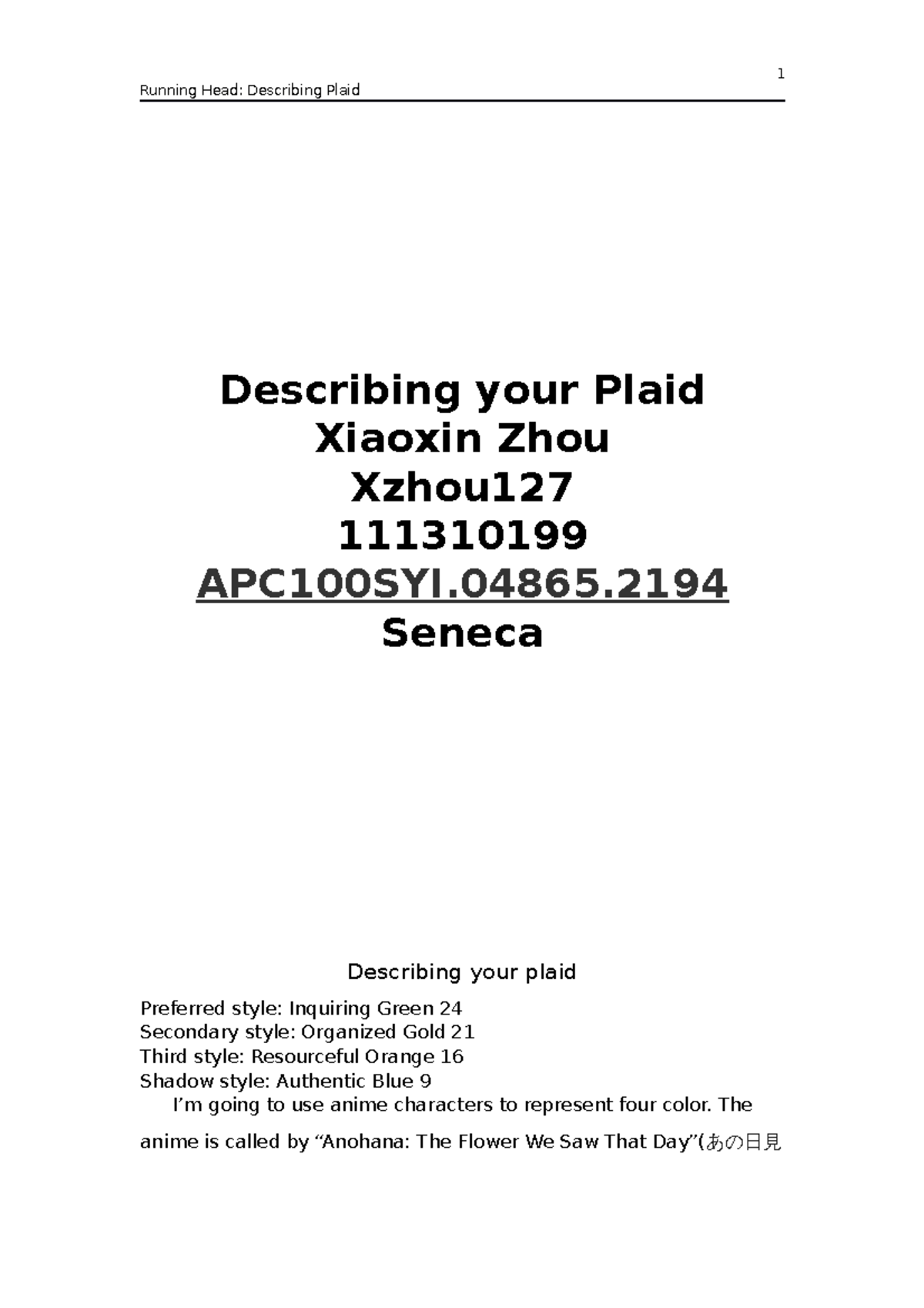 Sample/practice exam 2019, questions - 1 Running Head: Describing Plaid ...